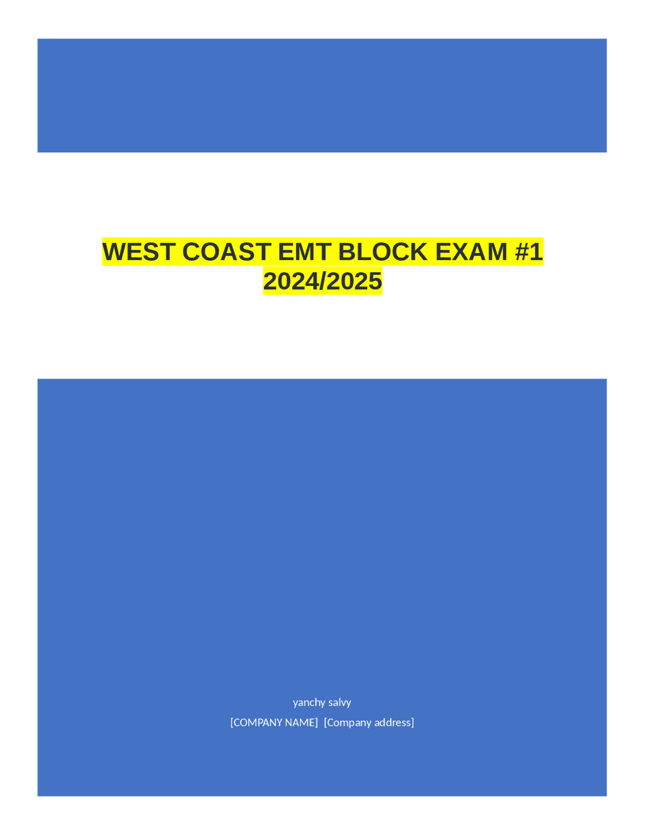 WEST COAST EMT BLOCK EXAM #1 2024/2025 | Exams Nursing | Docsity