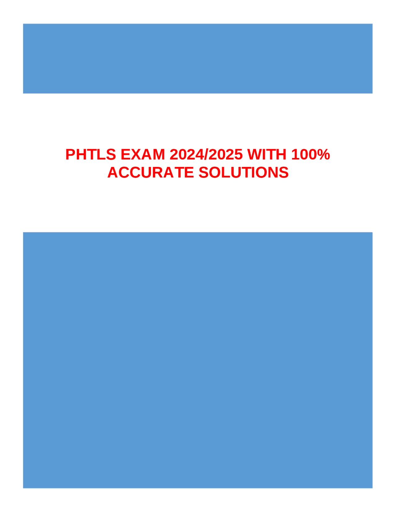 PHTLS Exam 2024/2025 with 100% Accurate Solutions | Exams Nursing | Docsity