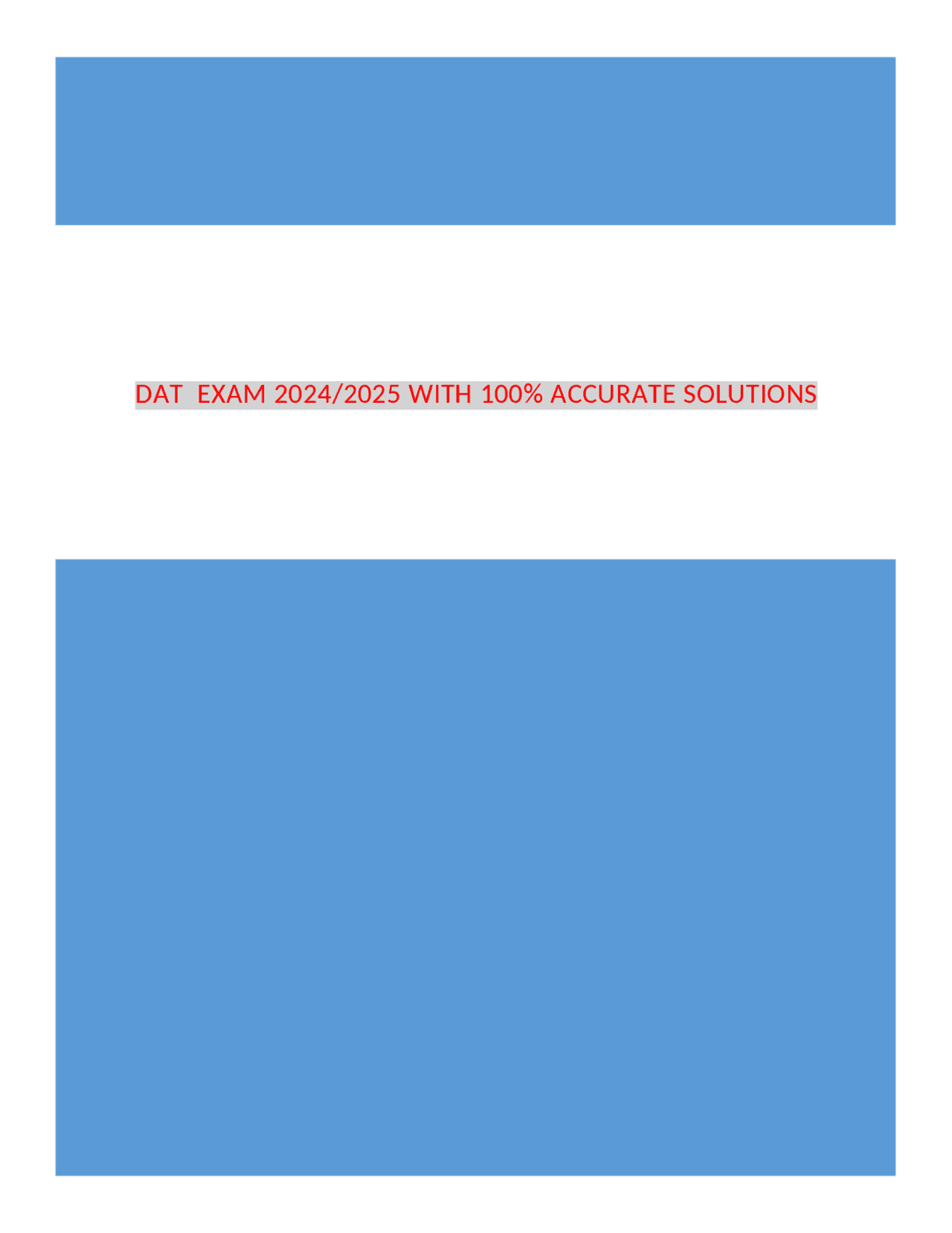 DAT Exam 2024/2025 with 100% Accurate Solutions | Exams Nursing | Docsity