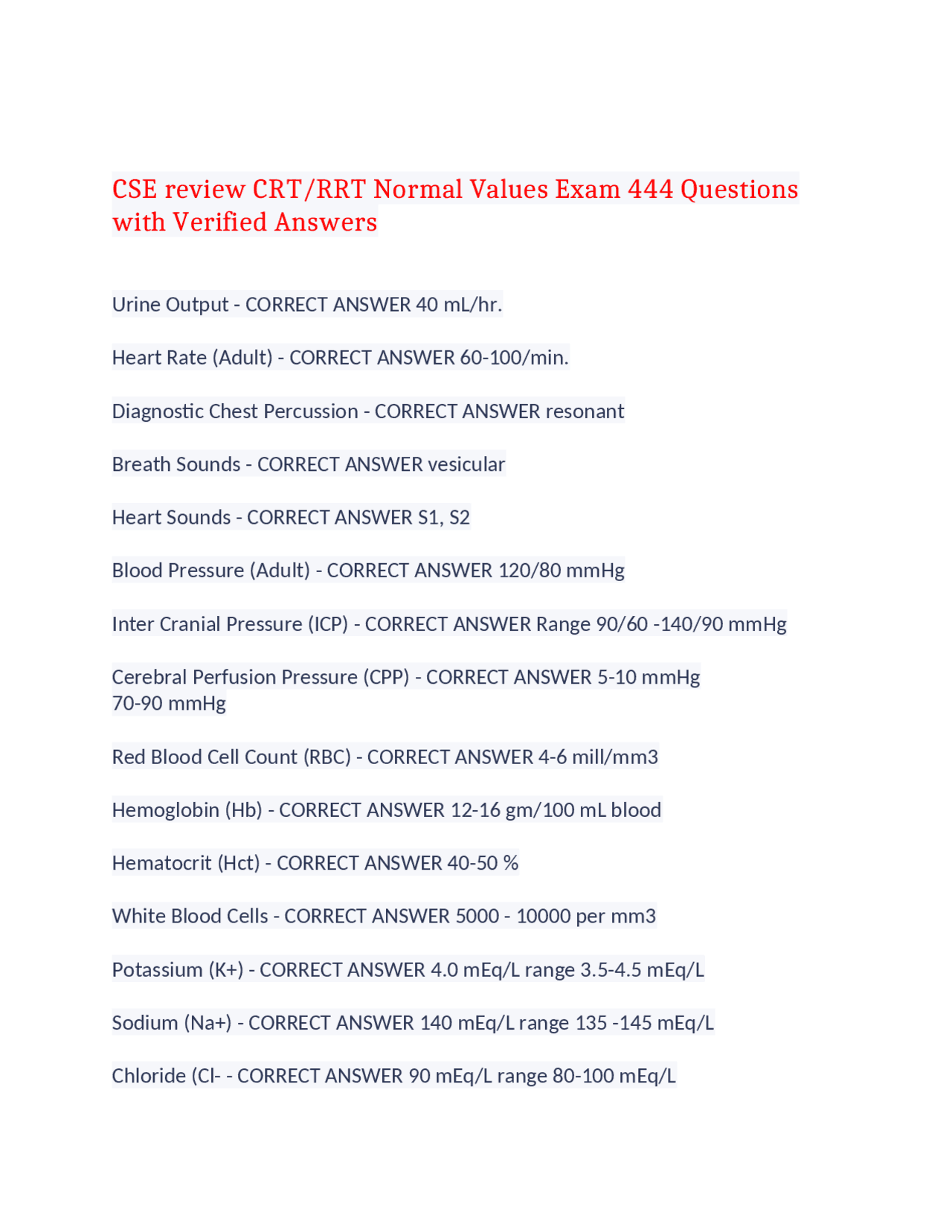 CSE review CRT/RRT Normal Values Exam 444 Questions with Verified Answers,100% CORRECT | Exams ...