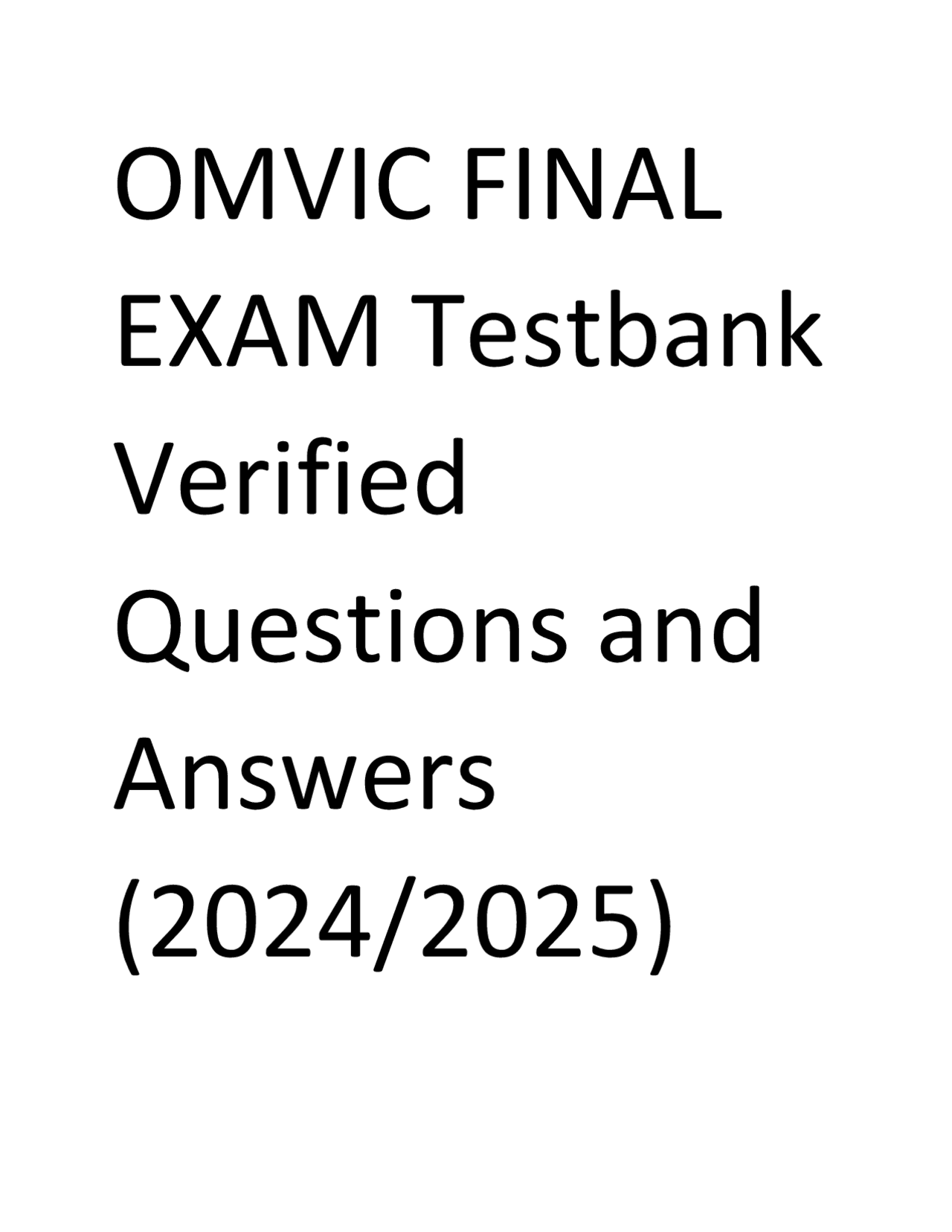 OMVIC FINAL EXAM Testbank Verified Questions and Answers (2024/2025 ...