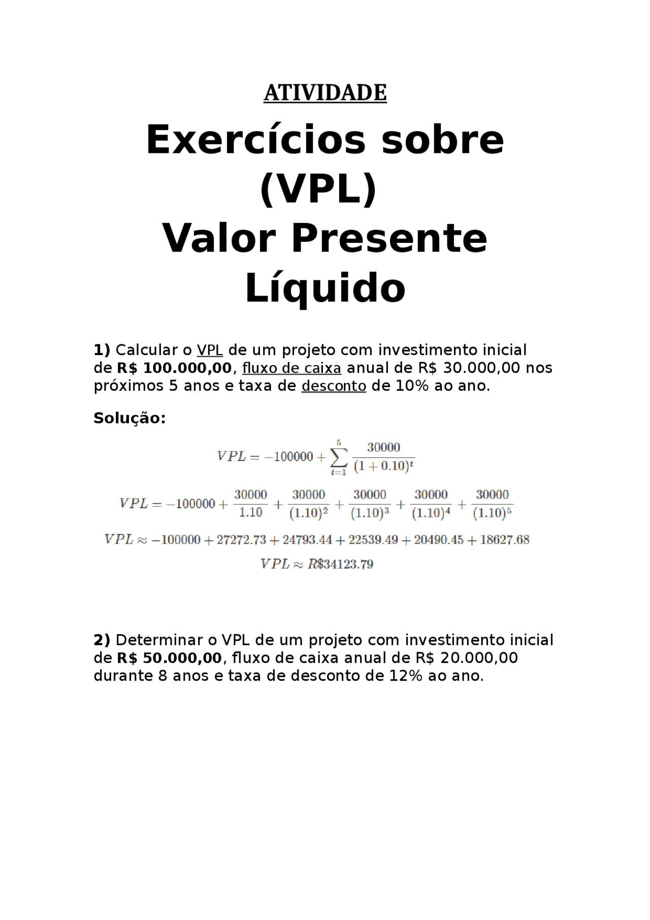 Atividade - exercícios sobre (VPL) valor Presente Líquido | Exercícios ...