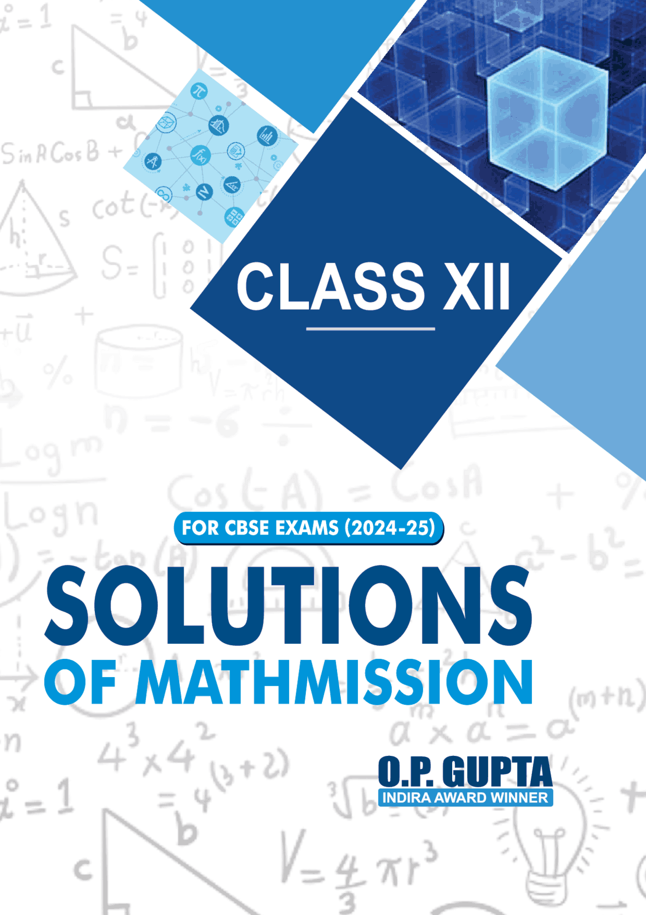 Mathematics – Class 12 – CBSE – NCERT – Solutions of Mathmission – For ...