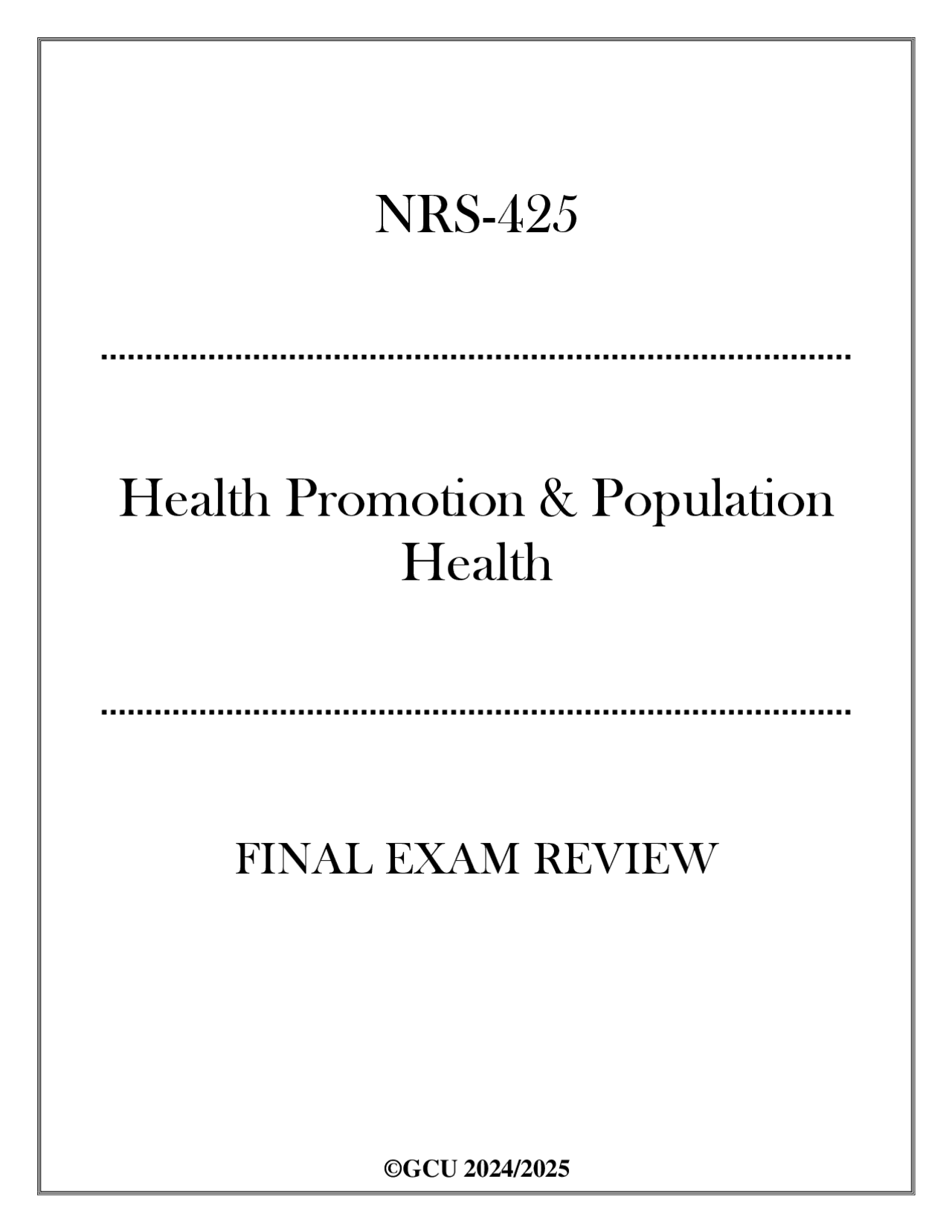 (GCU) NRS-425 Health Promotion & Population Health - Final Exam Review ...