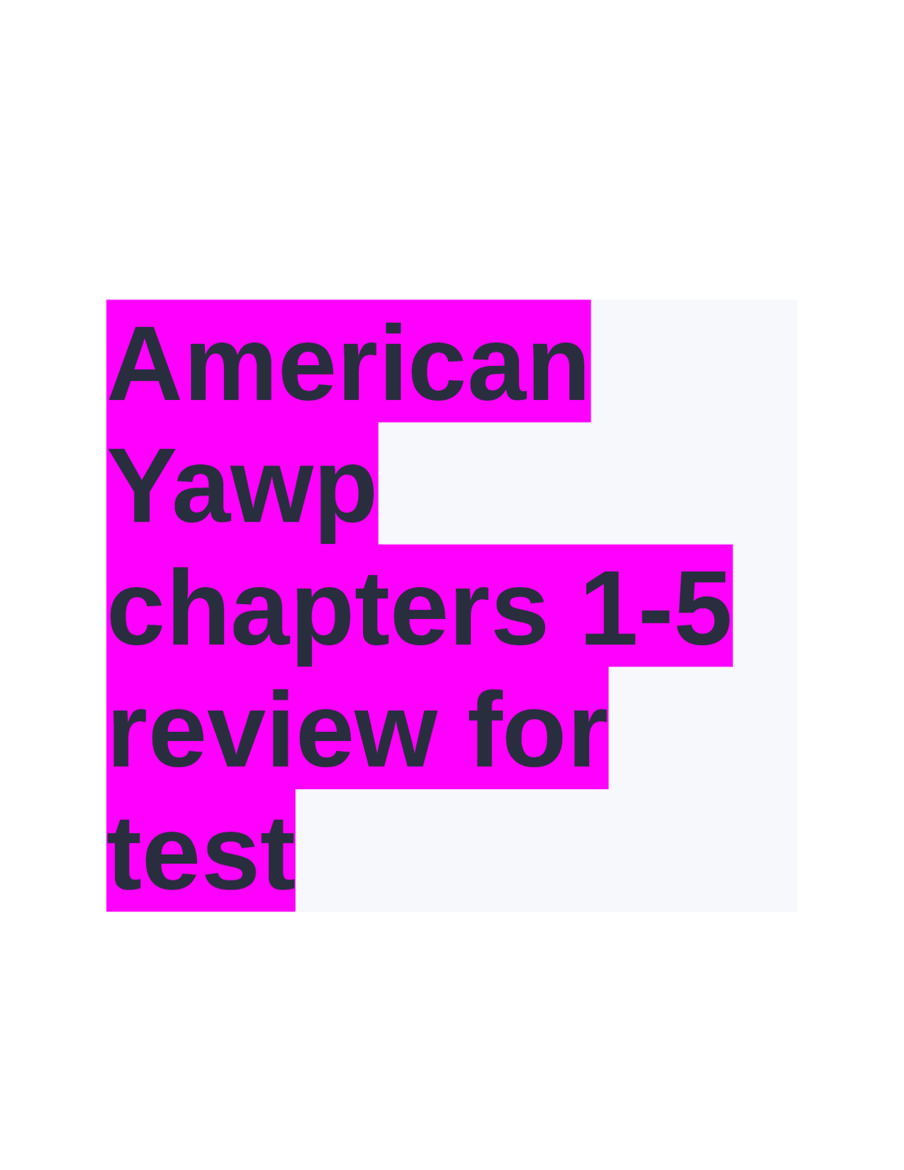 American Yawp chapters 1-5 review for test | Exams Advanced Education ...