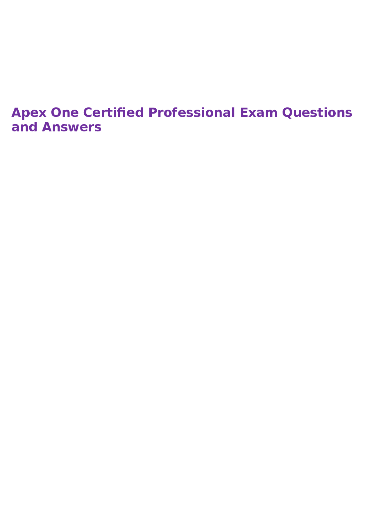 Apex One Certified Professional Exam Questions and Answers | Exams ...