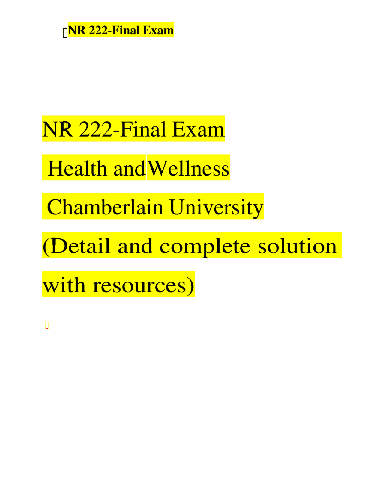 NR 222-Final Exam Health andWellness Chamberlain University (Detail and complete solution ...