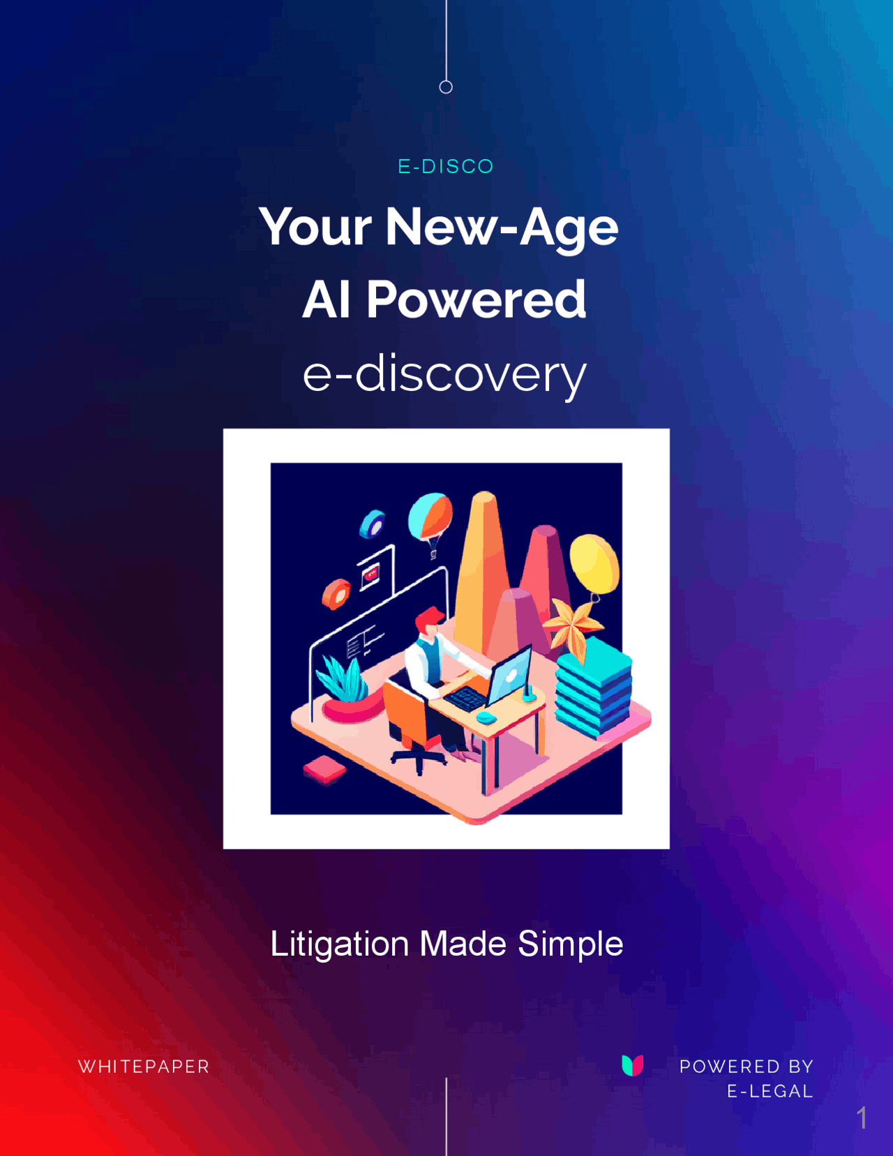 E-Discovery: A Whitepaper on AI-Powered Litigation Solutions ...