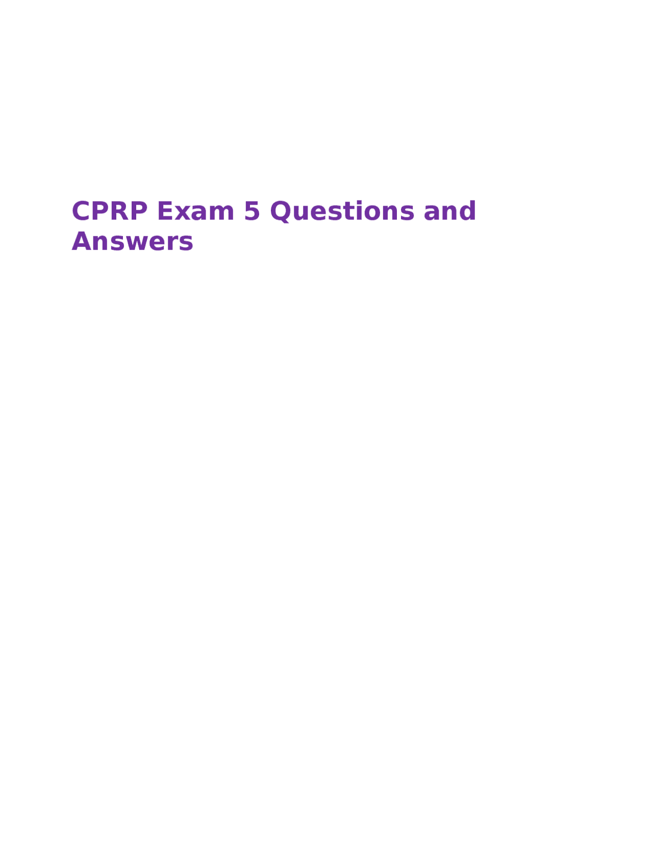 CPRP Exam 5 Questions and Answers | Exams Physical Activity and Sport ...