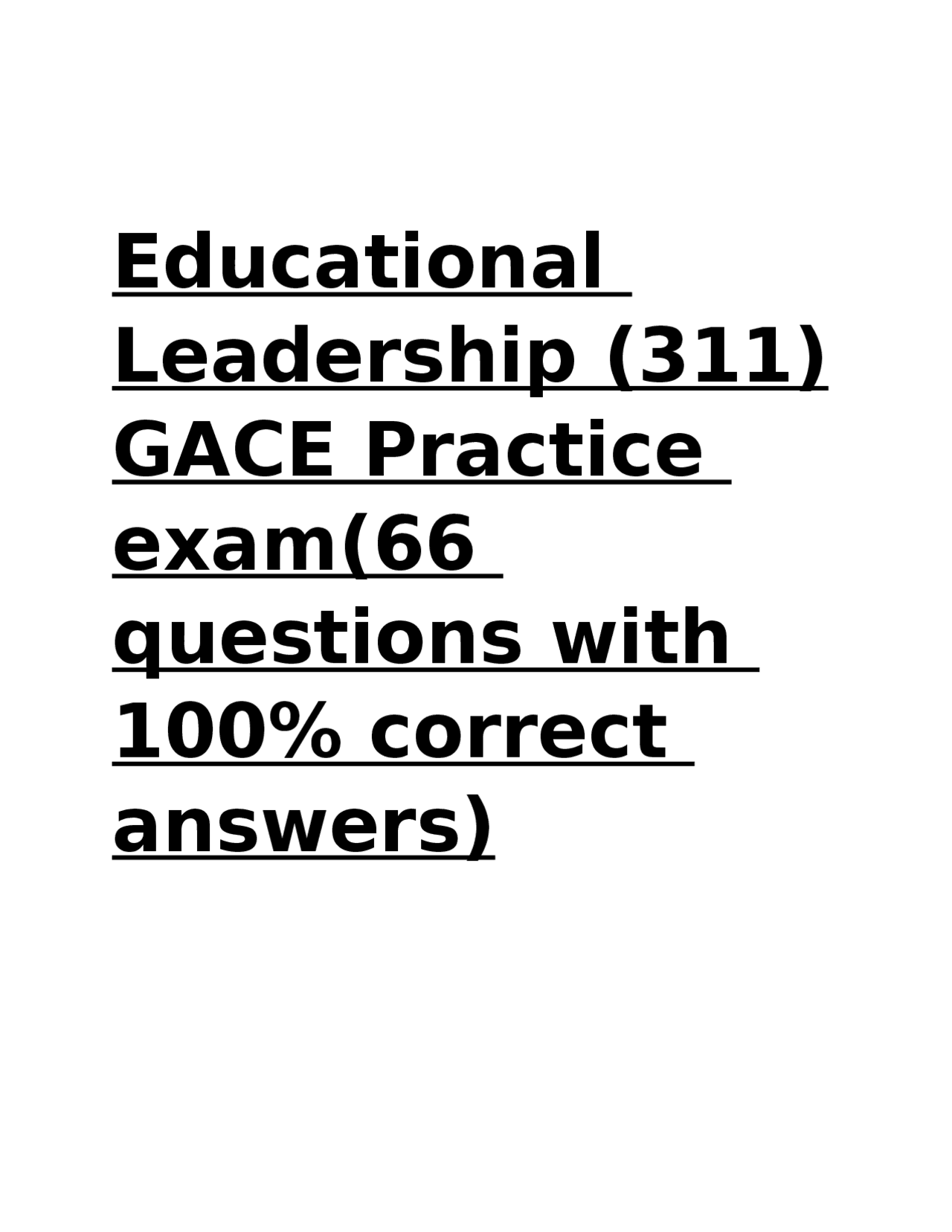 Educational Leadership (311) GACE Practice exam(66 questions with 100% ...