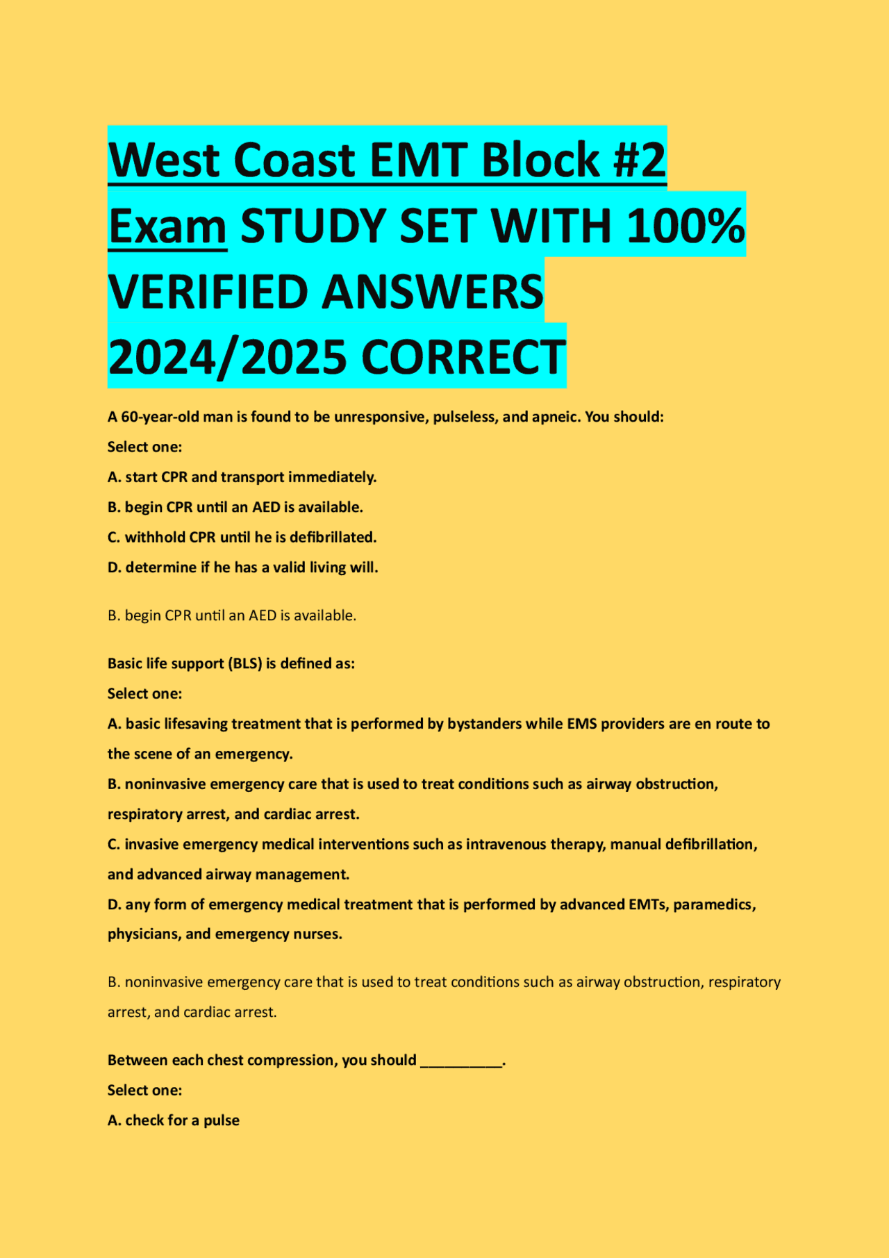 West Coast EMT Block #2 Exam STUDY SET WITH 100% VERIFIED ANSWERS 2024/ ...