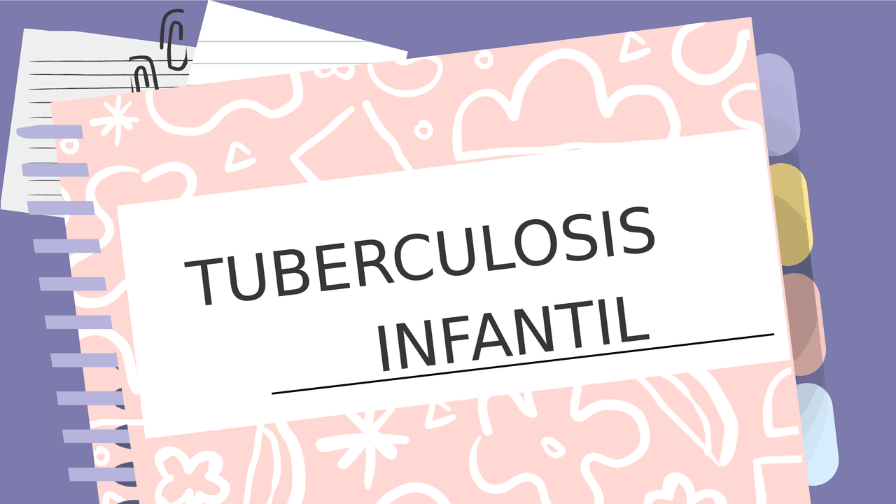 Tuberculosis Infantil: Diagnóstico, Tratamiento y Prevención ...