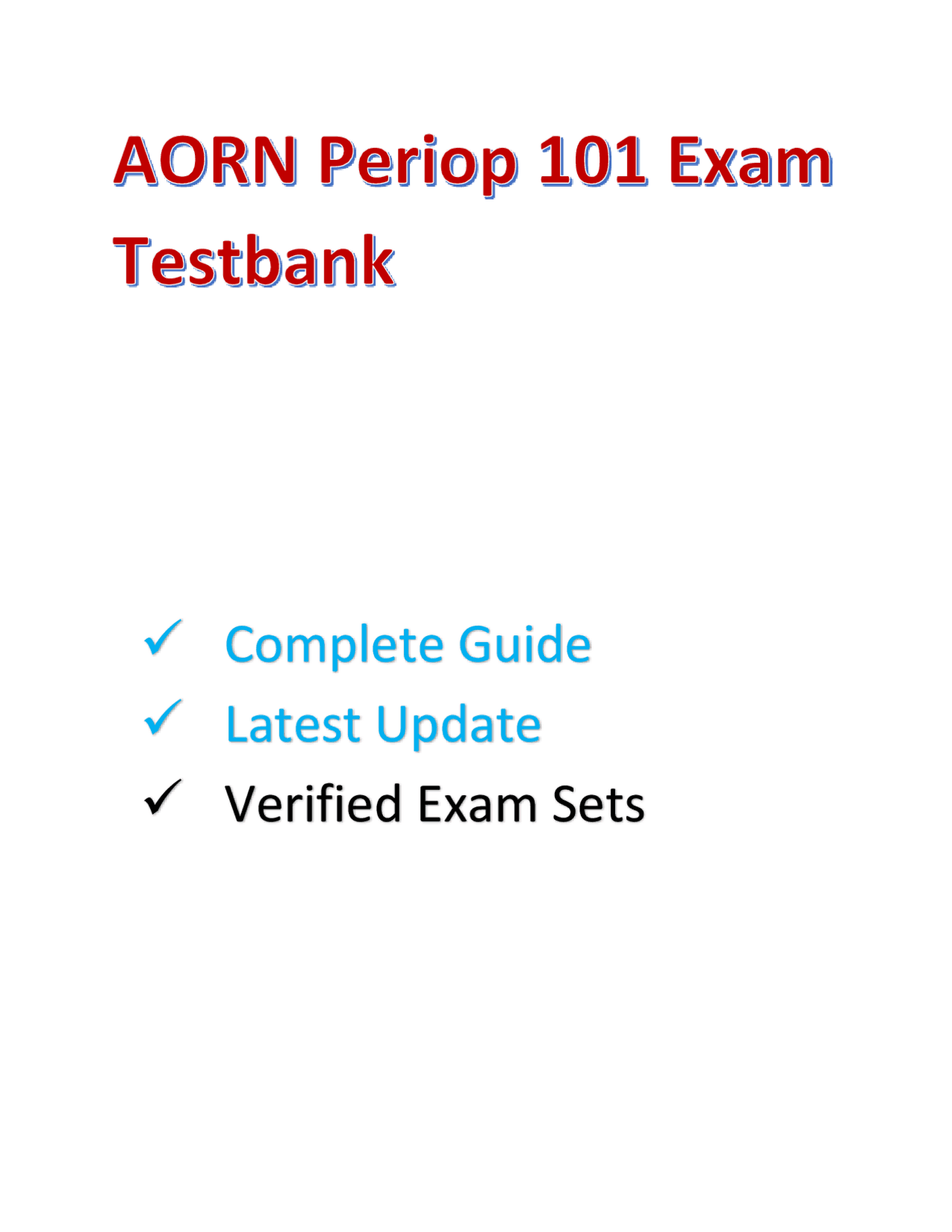 AORN Periop 101 Exam Testbank 2024-2025 | Exams Nursing | Docsity