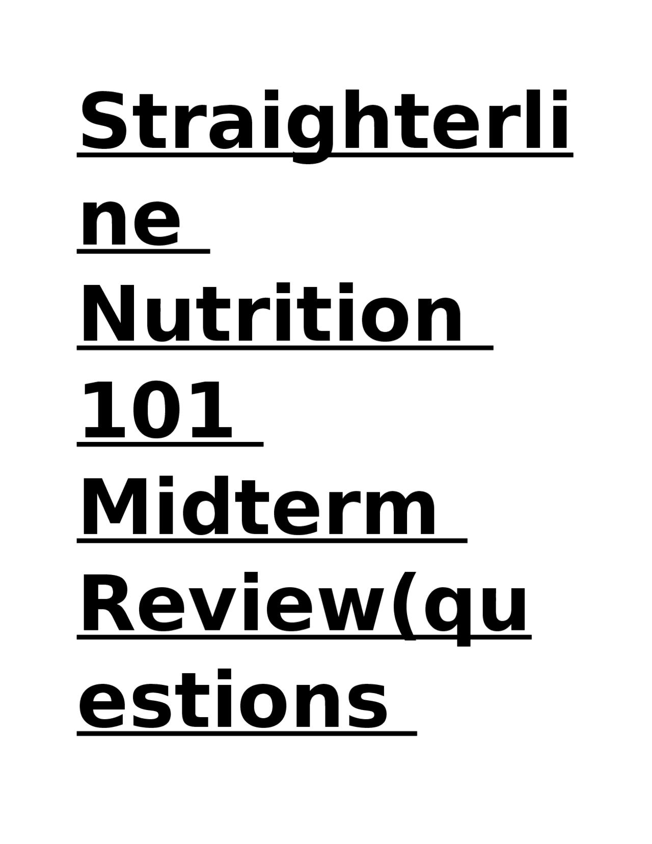 Straighterline Nutrition 101 Midterm Review(questions and answers).docx | Exams Biology | Docsity