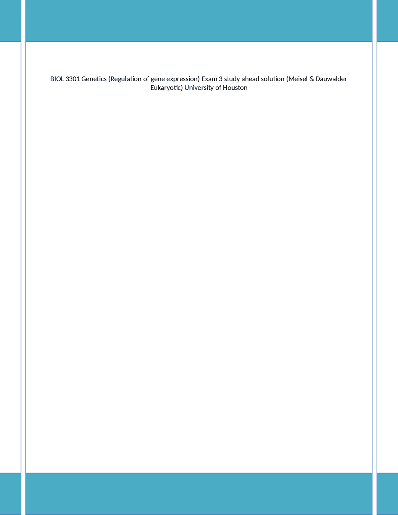 BIOL 3301 Genetics (Regulation of gene expression) Exam 3 study ahead ...