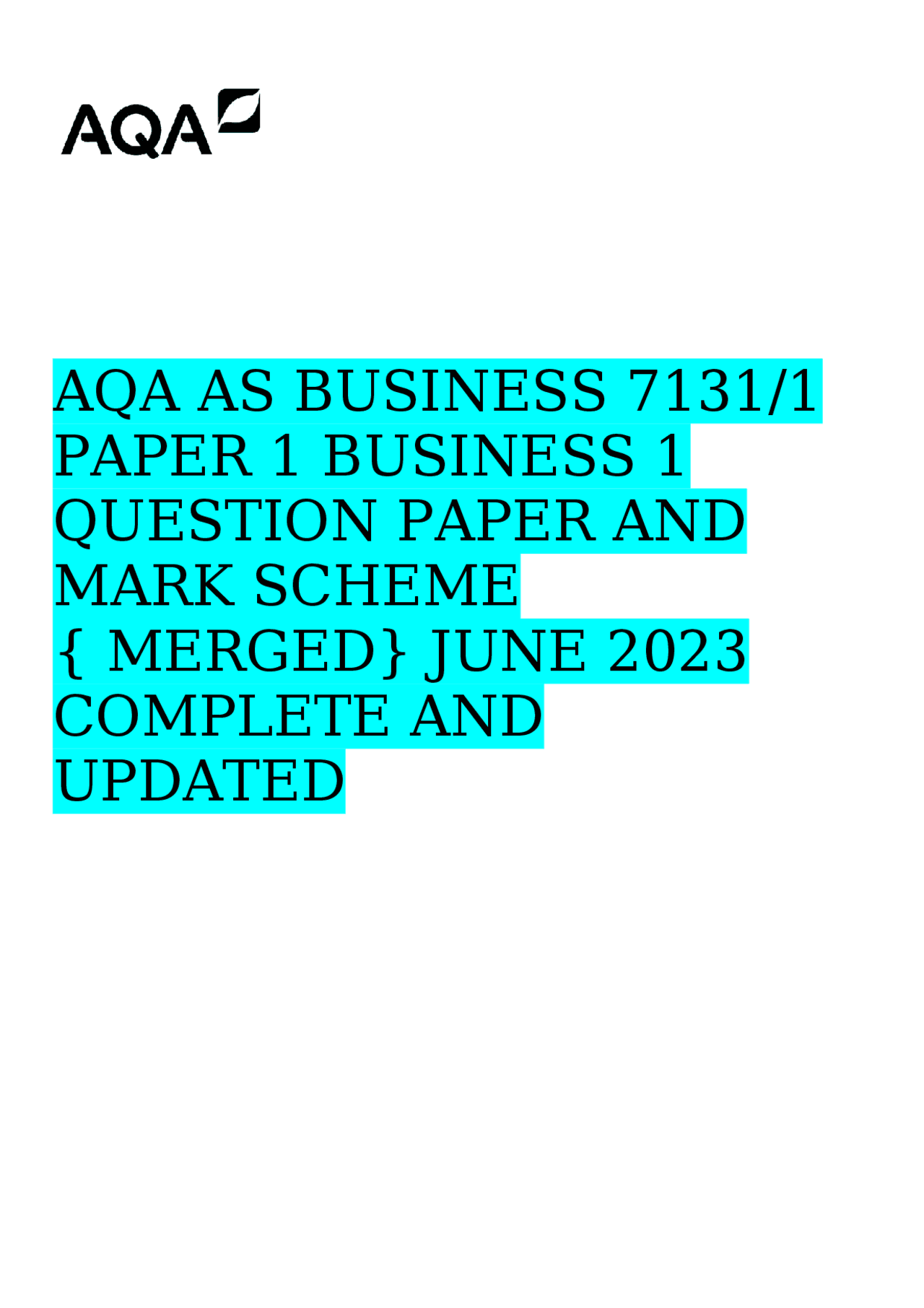 AQA AS BUSINESS 7131/1 PAPER 1 BUSINESS 1 QUESTIONS AND CORRECT ANSWERS ...