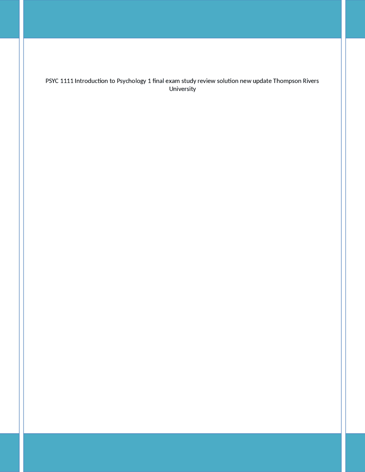 PSYC 1111 Introduction to Psychology 1 final exam study review solution ...