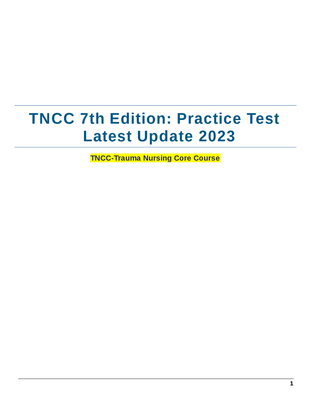 TNCC 7th Edition: Practice Test | Exams Nursing | Docsity