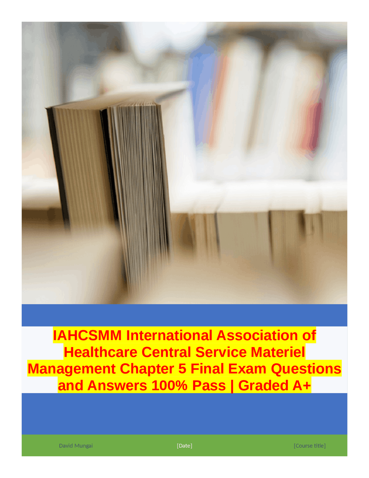 IAHCSMM Central Service Materiel Management Chapter 5 Exam Questions ...