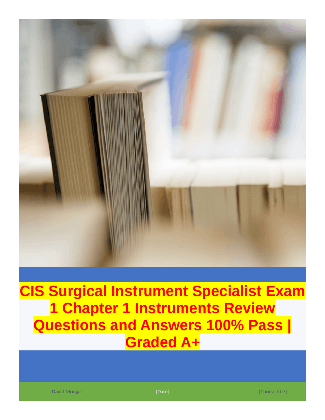 CIS Surgical Instrument Specialist Exam - Chapter 1 Instruments Review ...
