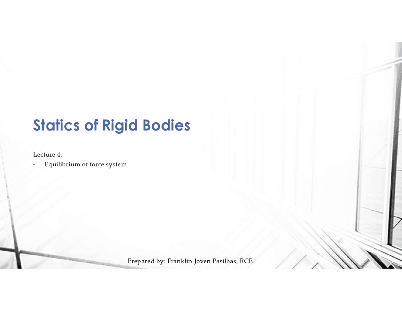 Statics of Rigid Bodies: Equilibrium, Free-Body Diagrams, and Truss ...