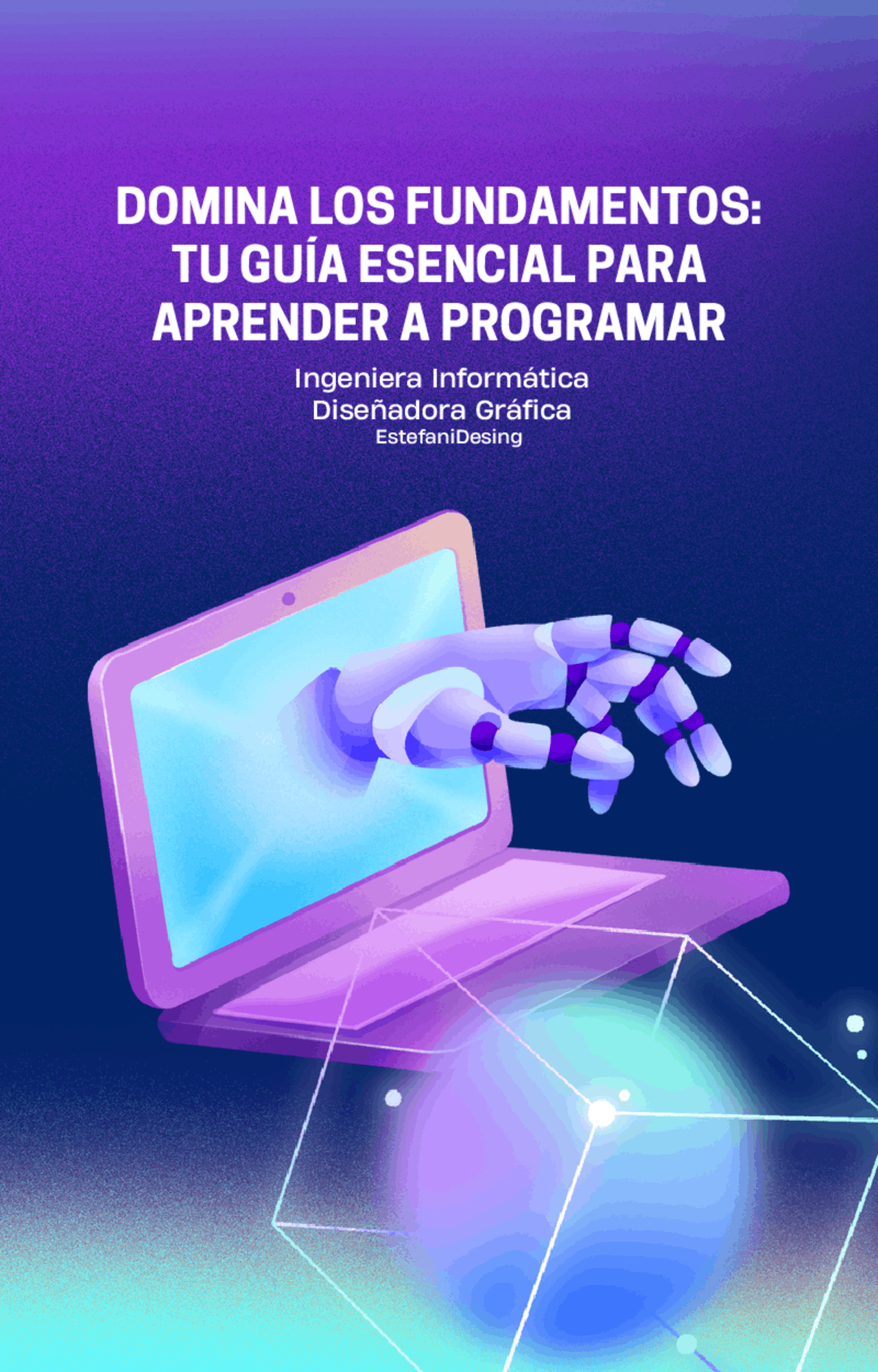 DOMINA LOS FUNDAMENTOS: TU GUÍA ESENCIAL PARA APRENDER A PROGRAMAR | Guías, Proyectos ...