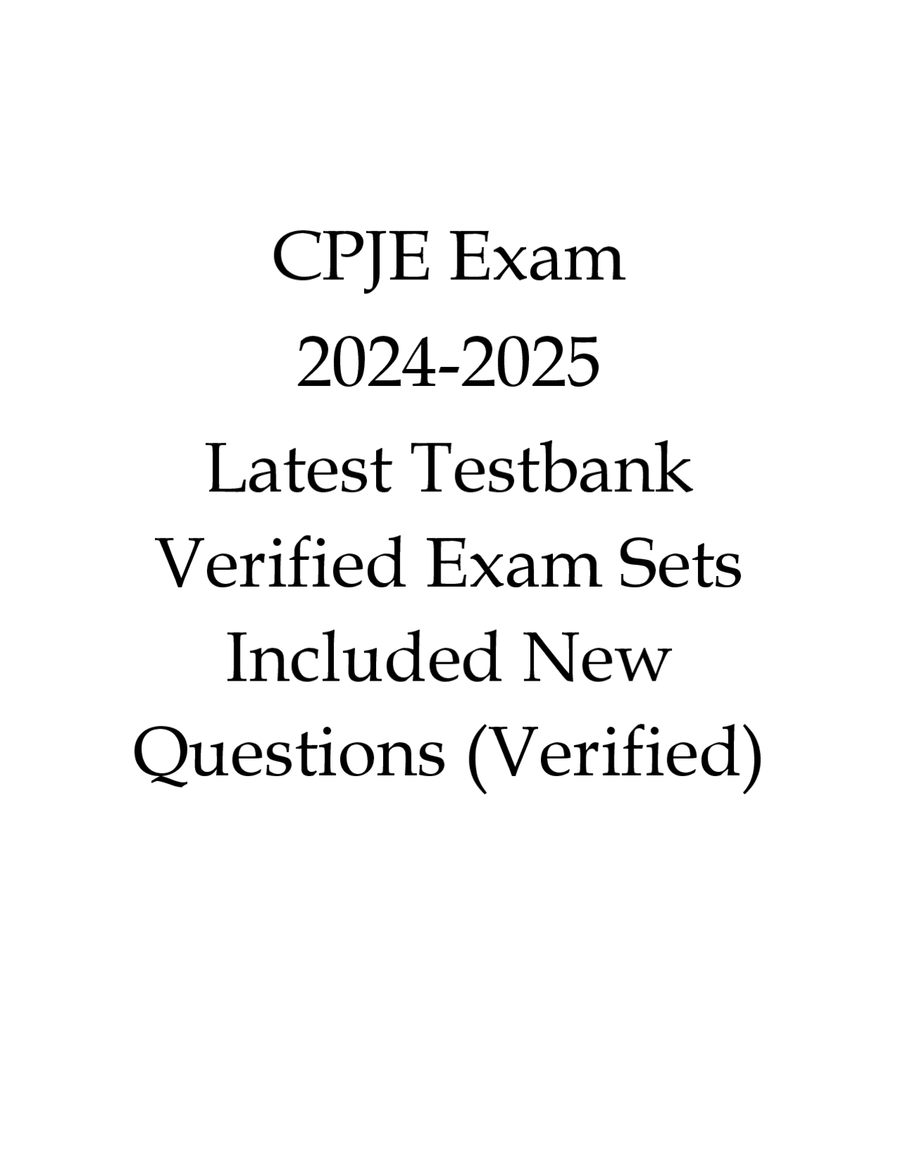 CPJE Exam 2024-2025 Latest Testbank Verified Exam Sets Included New ...