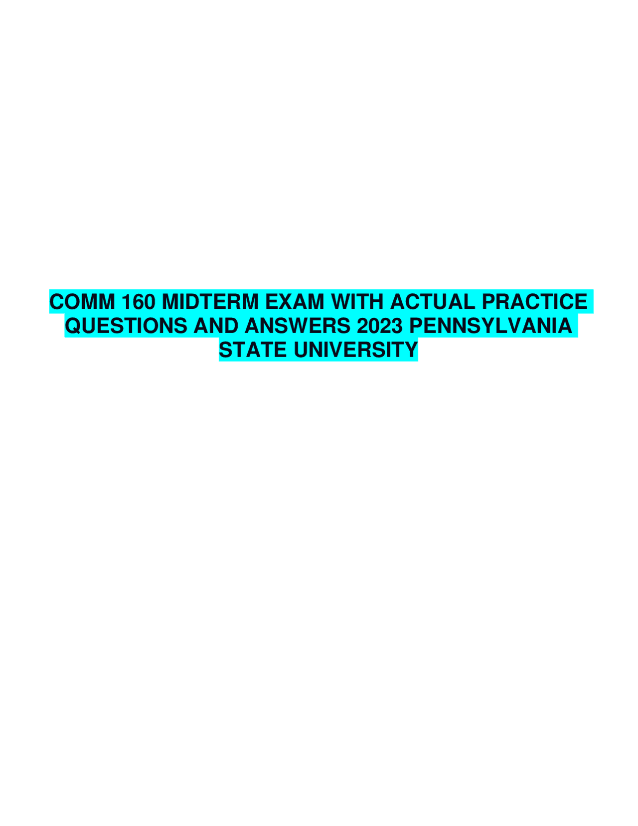 COMM 160 Midterm Exam with Practice Questions and Answers 2023 at Penn State | Exams ...