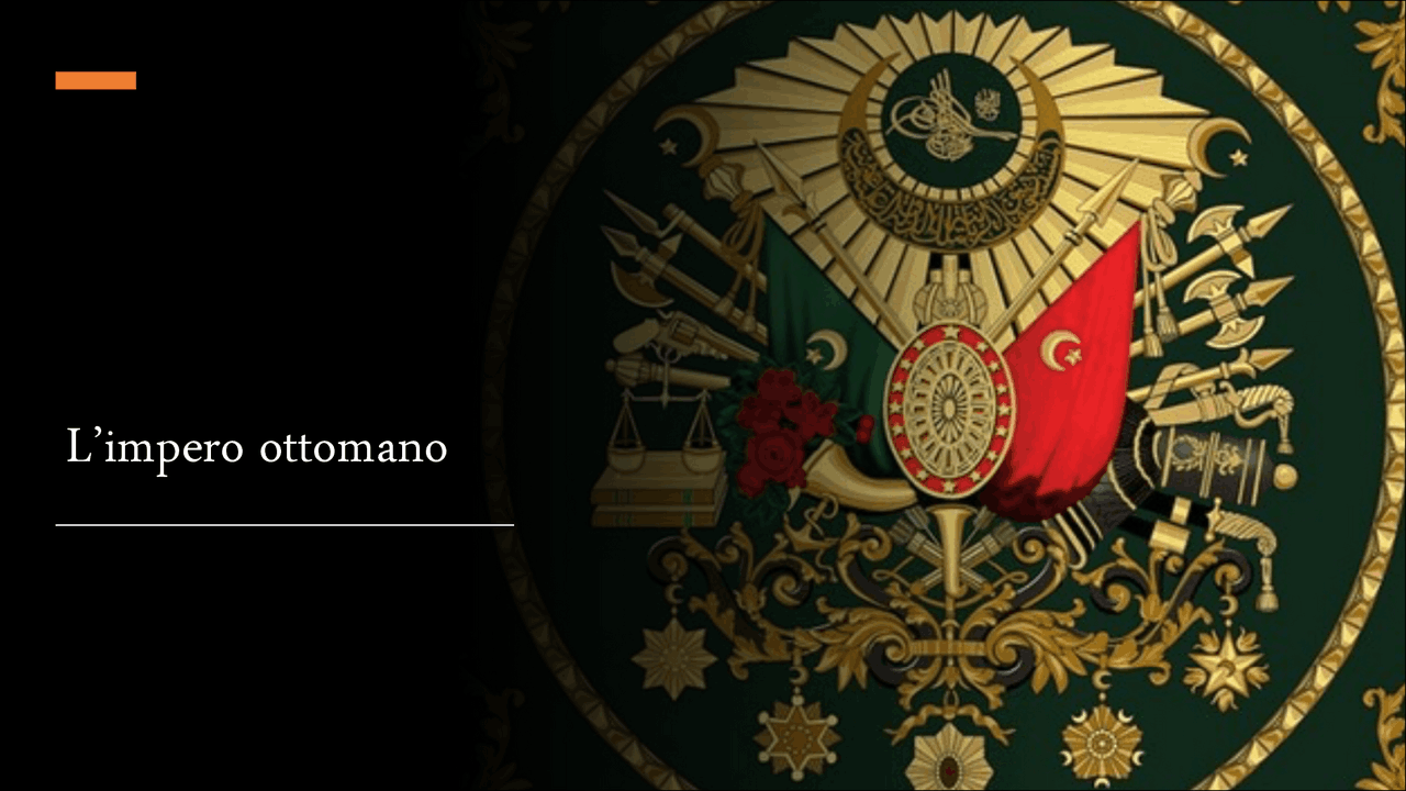 L'Impero Ottomano: Ascesa, Declino e Impatto Storico | Schemes and Mind Maps History | Docsity
