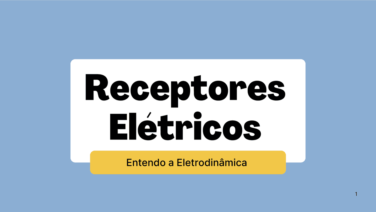 Receptores elétricos (eletrodinâmica) | Slides Física para Ensino Médio ...