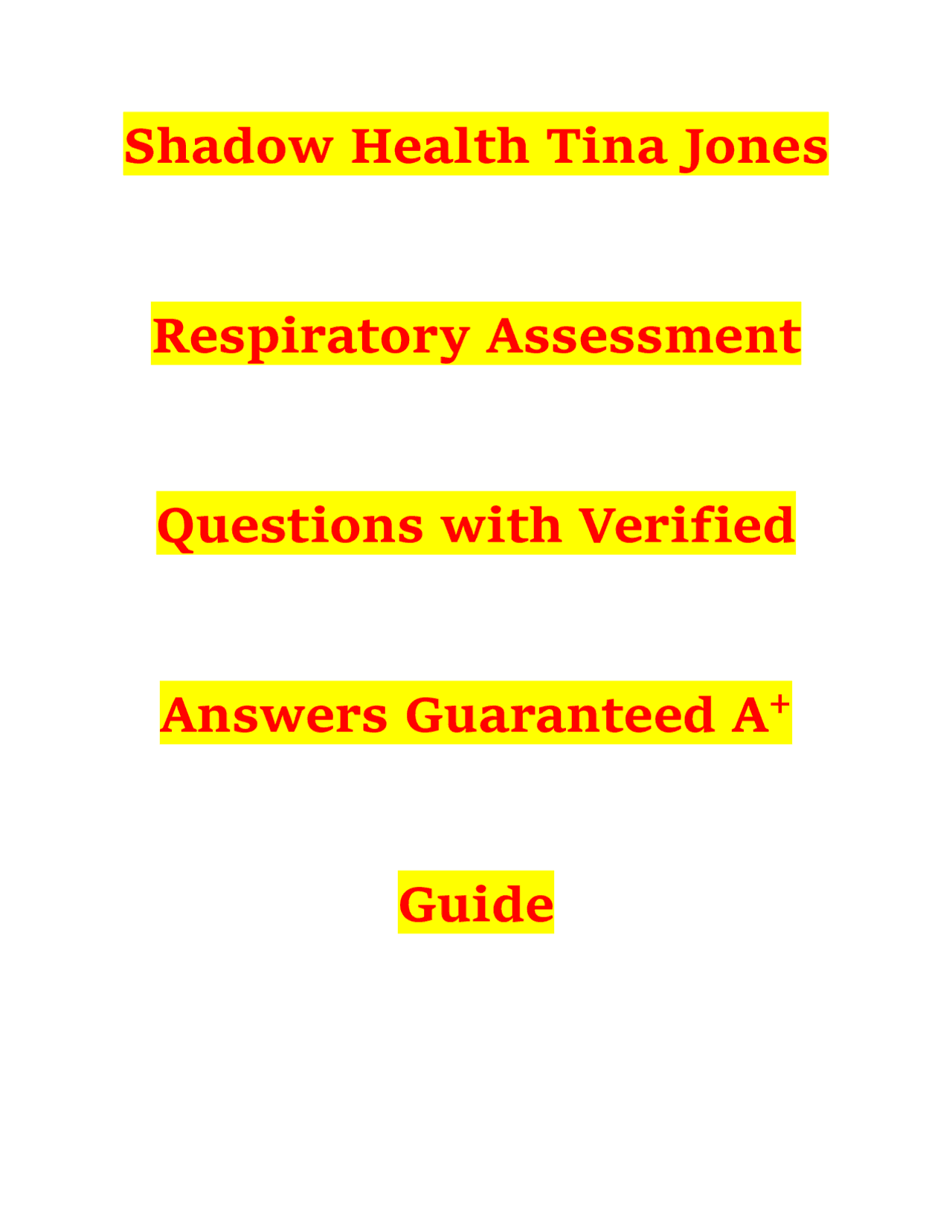 Shadow Health Tina Jones Respiratory Assessment Questions and Answers | Exams Nursing | Docsity