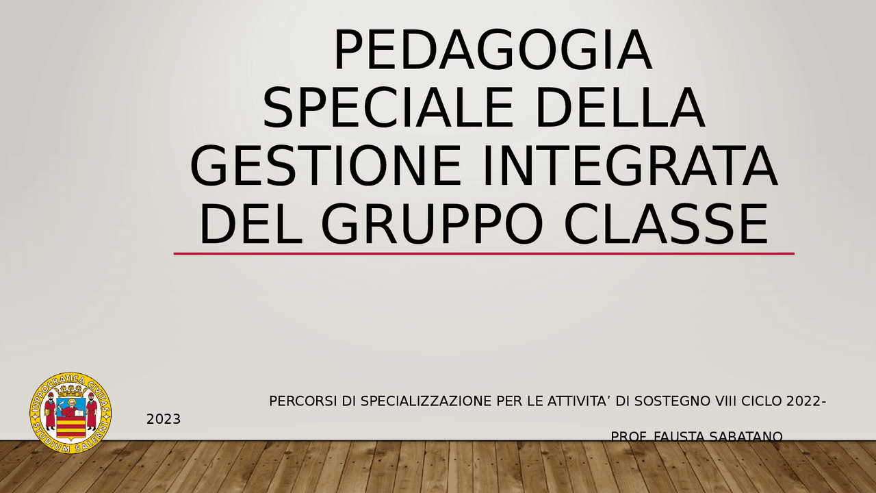 Pedagogia Speciale per l'Integrazione del Gruppo Classe - Prof ...