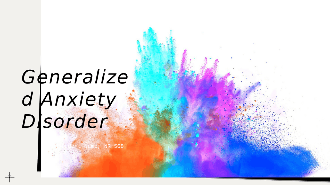Generalized Anxiety Disorder: Case Study and Treatment Approach for ...