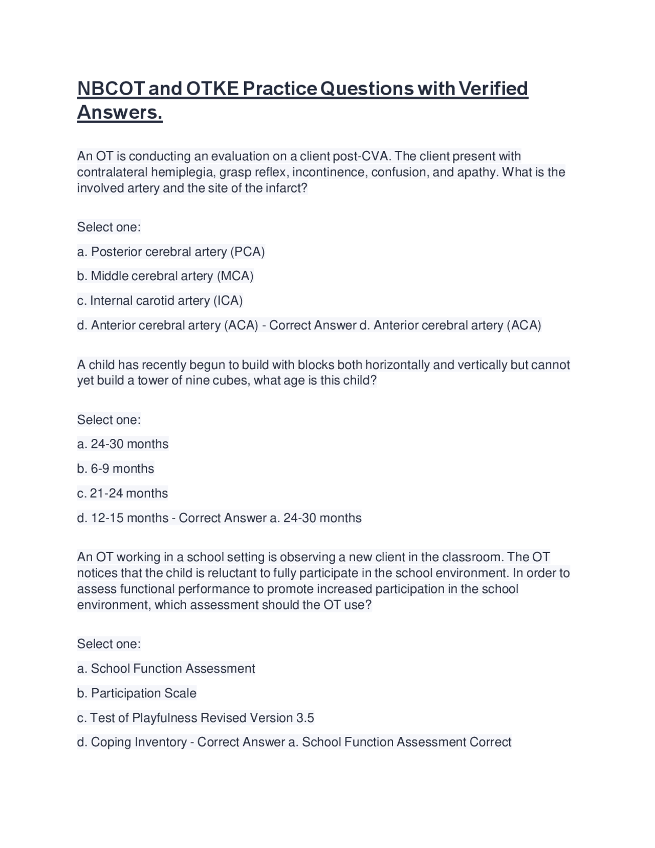 NBCOT andOTKEPractice Questions withVerified Answers. An OT is ...