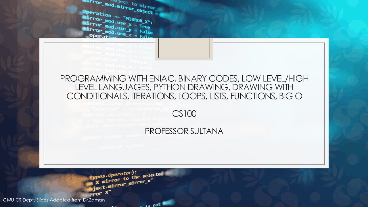 Programming Fundamentals: From ENIAC to Python Drawing - Prof. Sultana ...
