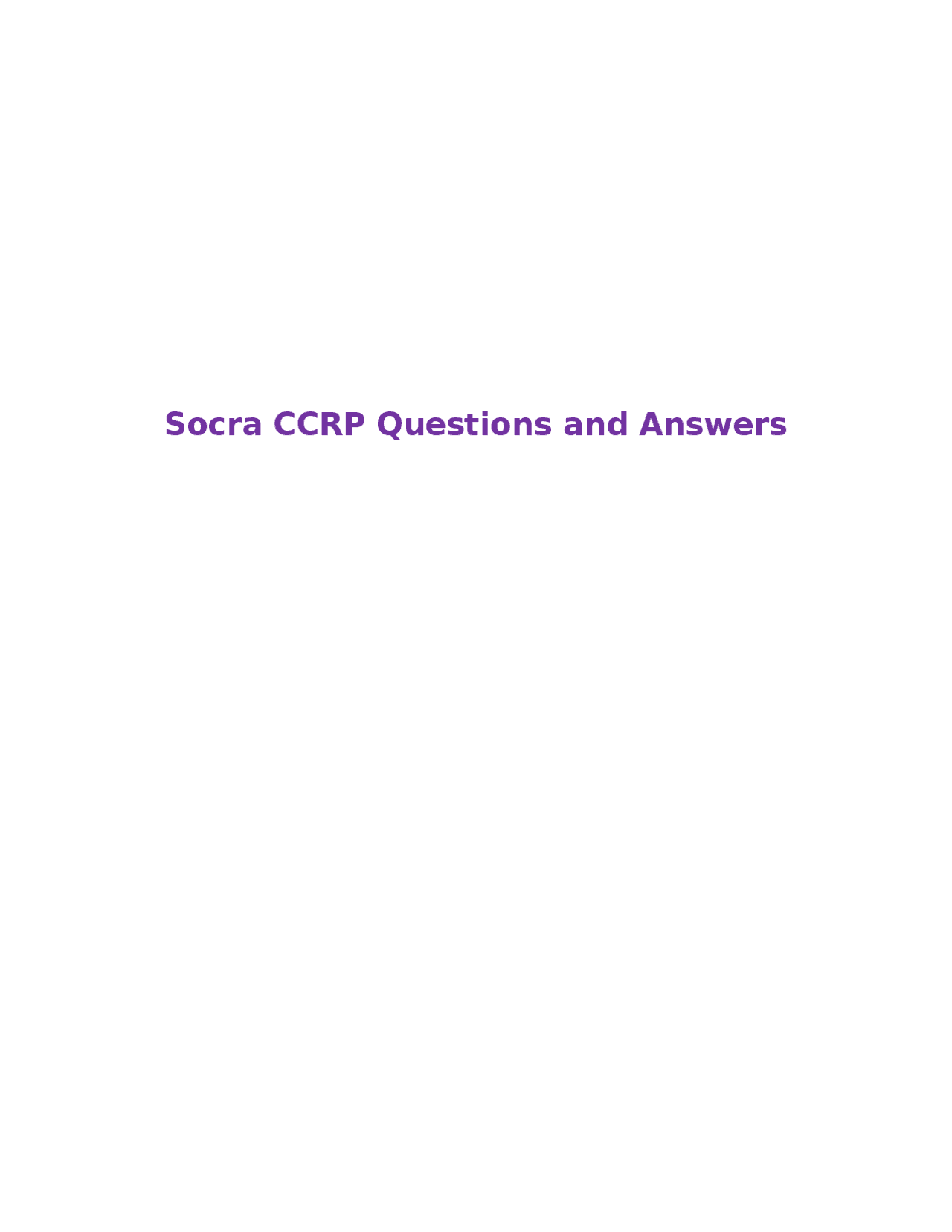 Socra CCRP Questions and Answers | Exams Law | Docsity