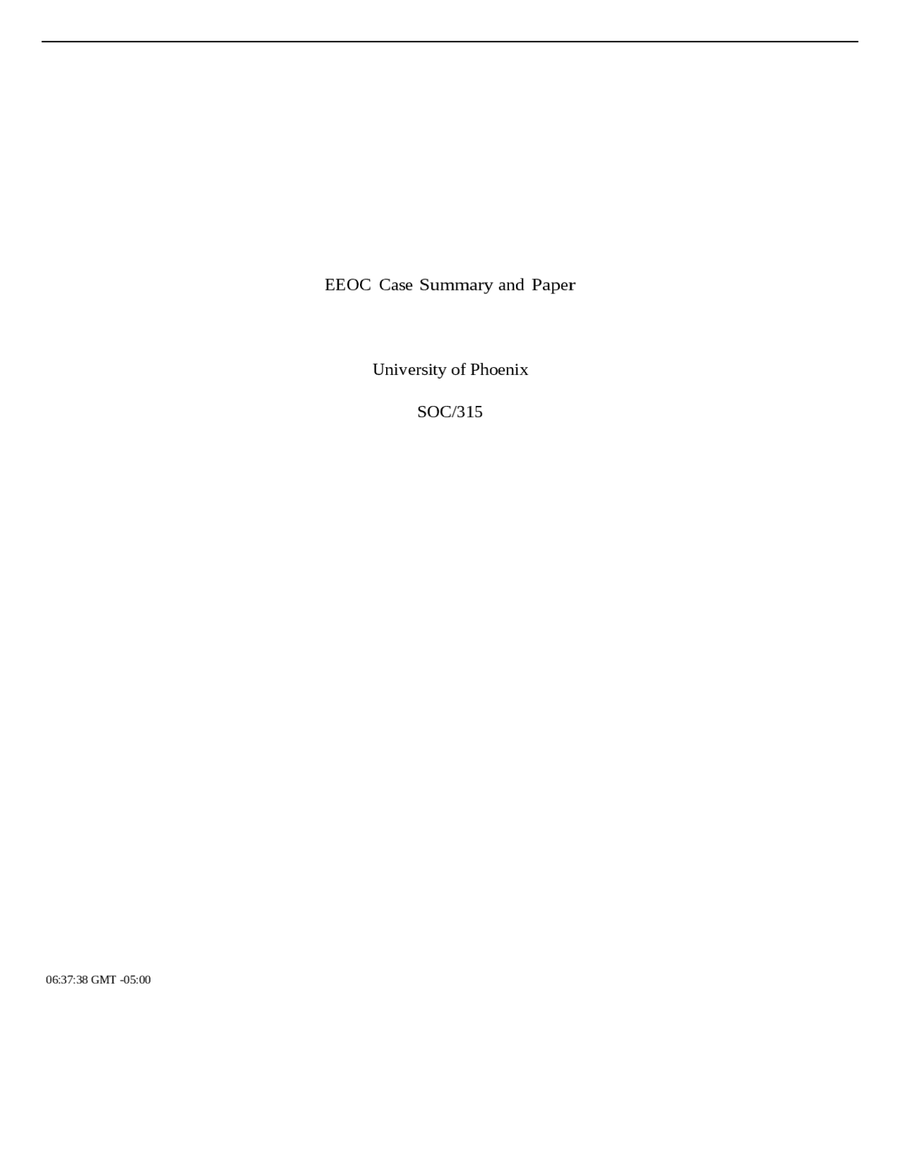 EEOC Case Summary and Paper: Discrimination and Harassment in the ...
