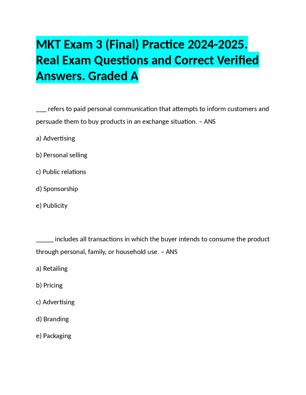 MKT Exam 3 (Final) Practice 2024-2025. Real Exam Questions and Correct Verified Answers. | Exams ...