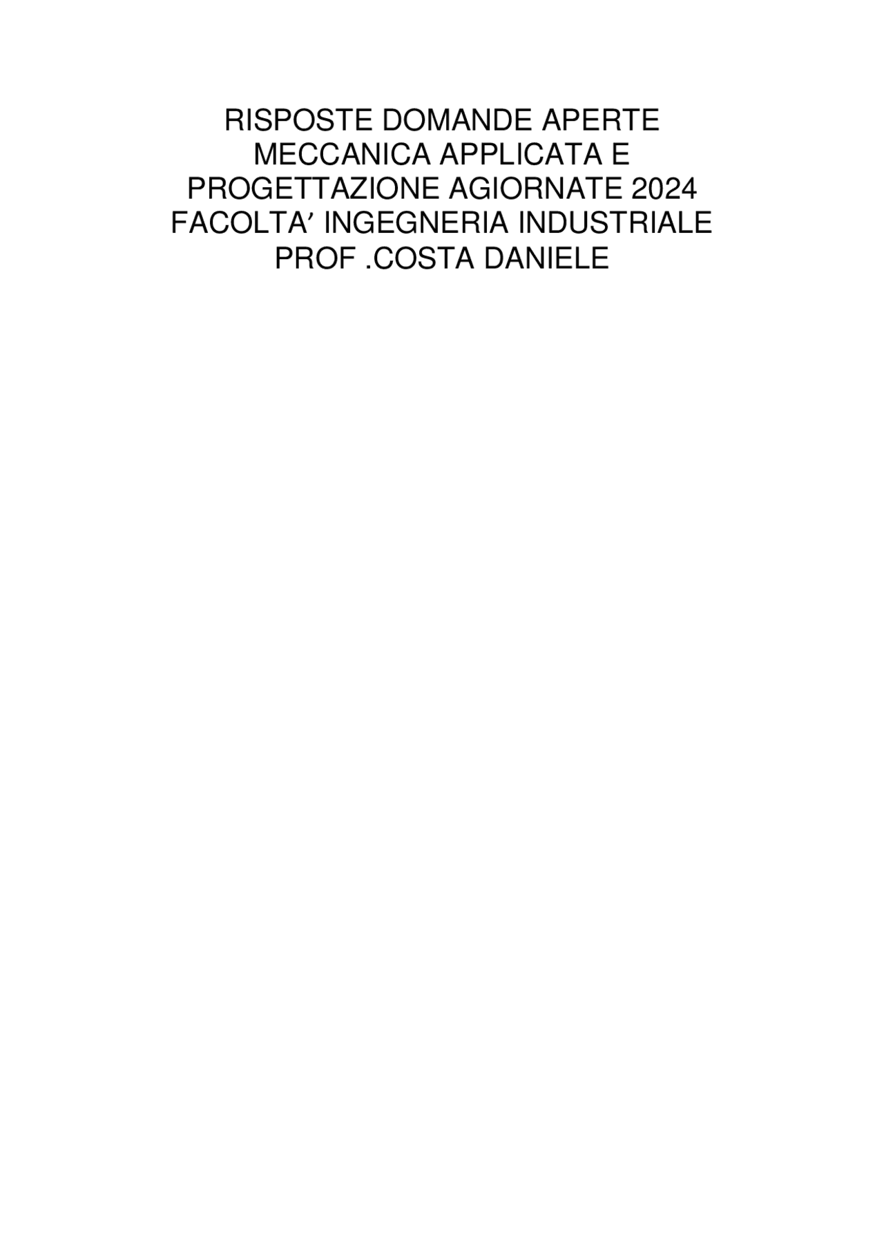 Risposte domande aperte meccanica applicata e progettazione dei ponti aggiornate 2024 | Panieri ...