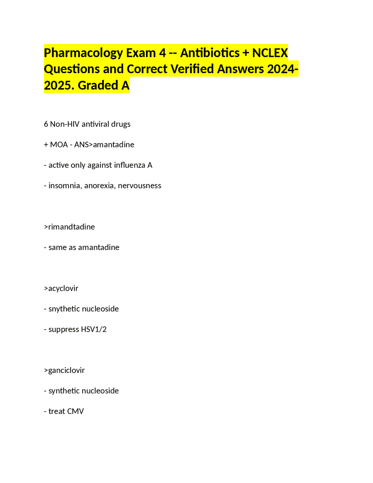 Pharmacology Exam 4: Antibiotics and Antiviral Drugs - Questions and ...