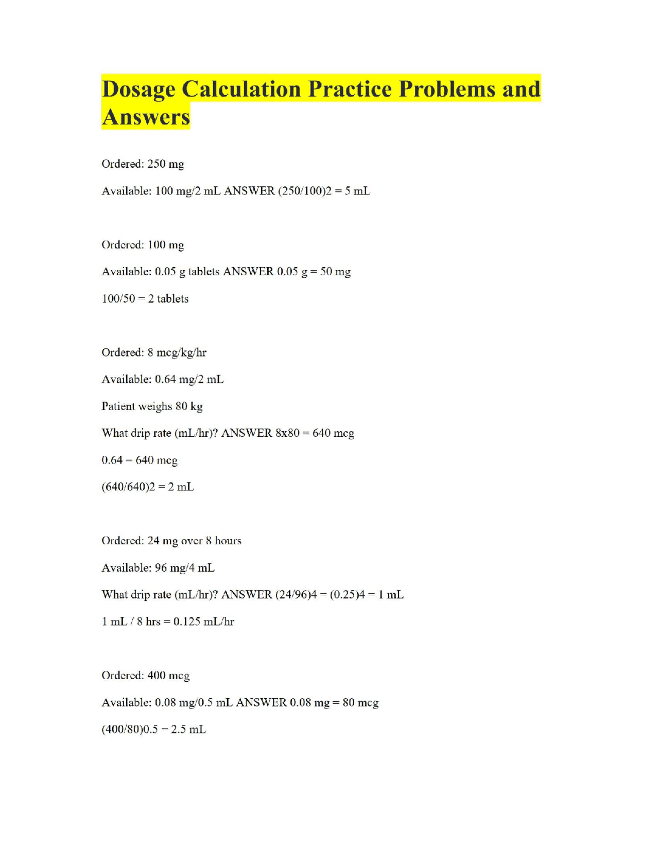 Dosage Calculation Practice Problems and Answers | Exams Nursing | Docsity