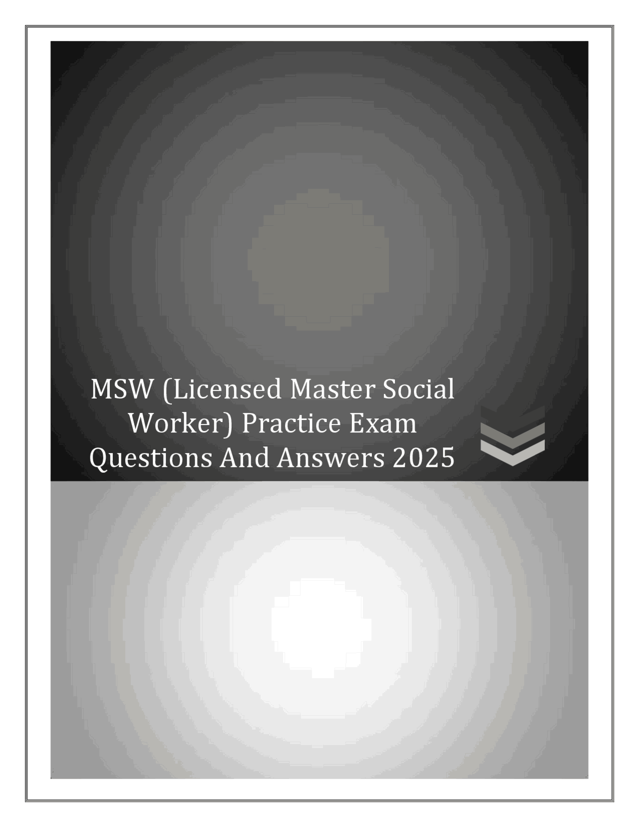 MSW (Licensed Master Social Worker) Practice Exam Questions And Answers ...