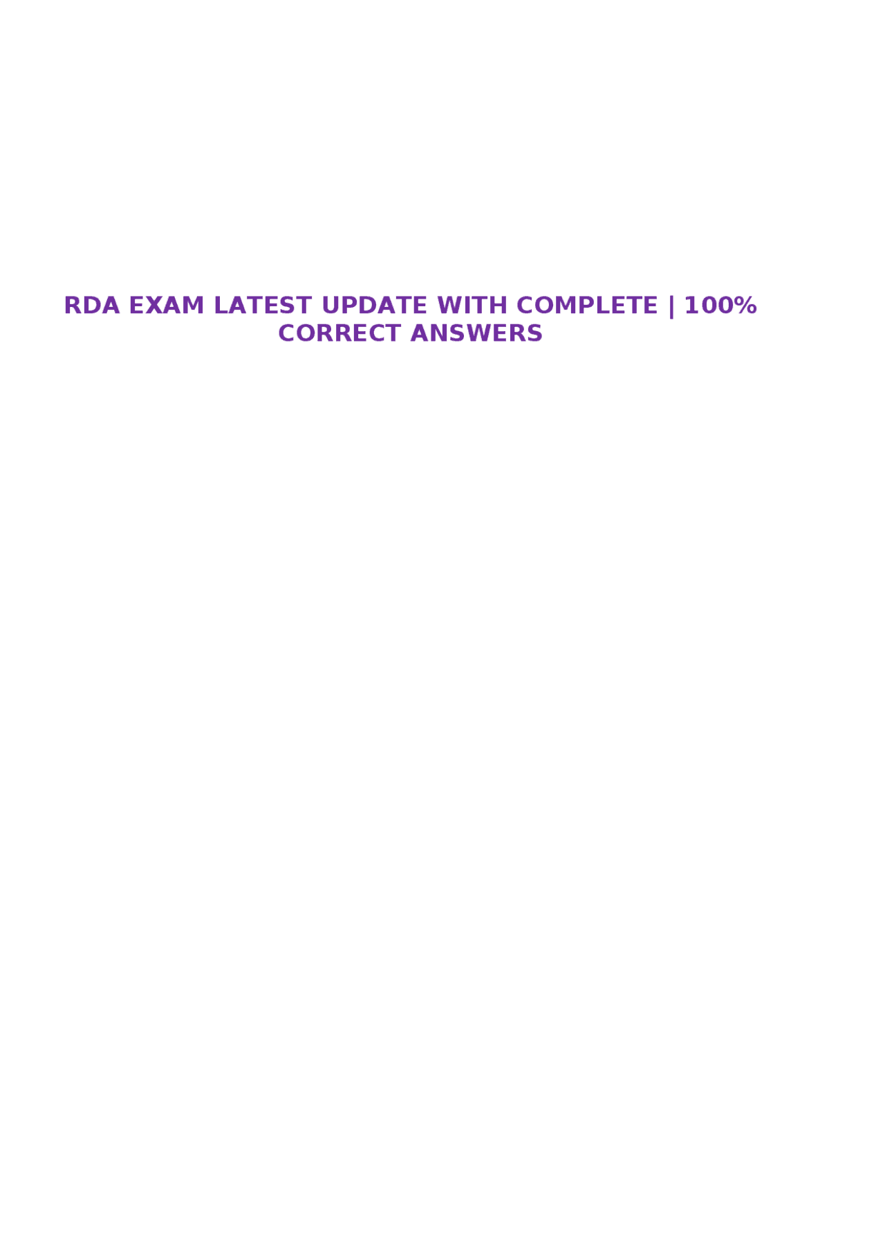 RDA EXAM LATEST UPDATE WITH COMPLETE | 100% CORRECT ANSWERS | Exams ...