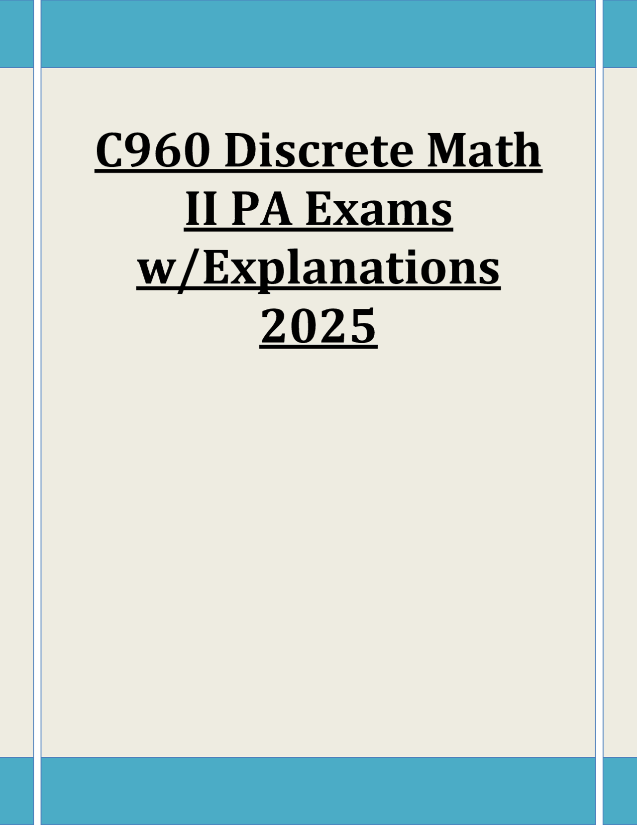 C960 Discrete Math II PA Exams w/Explanations 2025 | Exams Discrete Mathematics | Docsity
