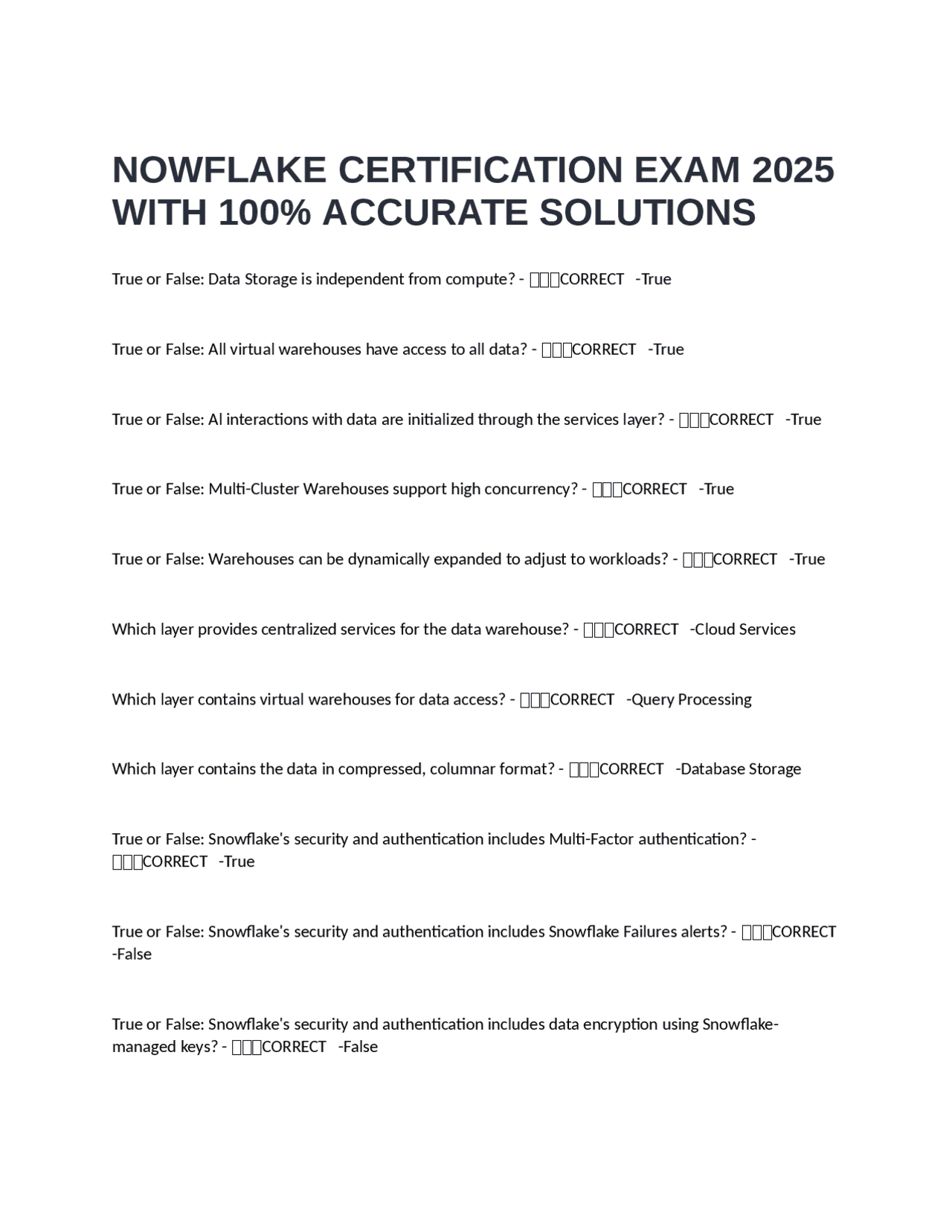 Snowflake Certification Exam 2025: True or False Questions and Answers | Exams Nursing | Docsity