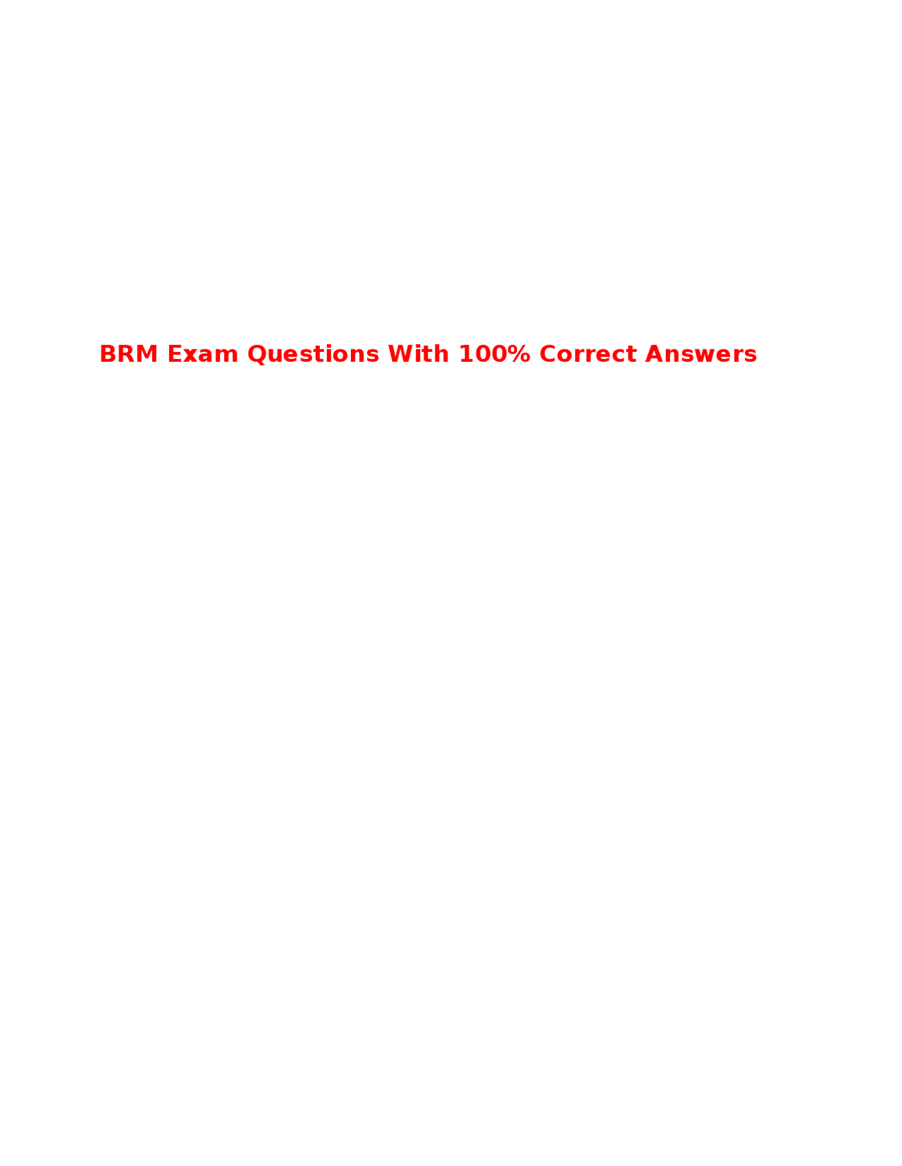 BRM Exam Questions With 100% Correct Answers | Exams Operational Research | Docsity