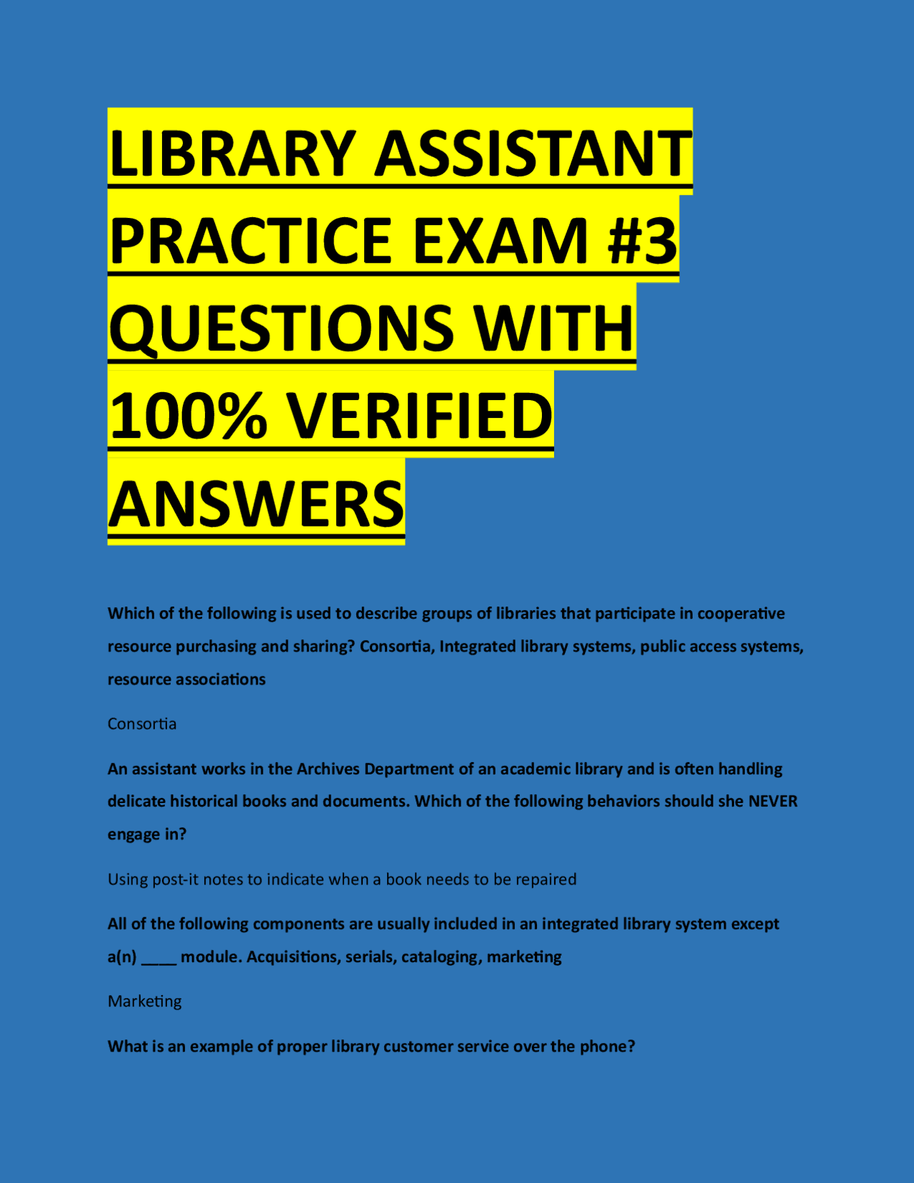 LIBRARY ASSISTANT PRACTICE EXAM #3 QUESTIONS WITH 100% VERIFIED ANSWERS ...