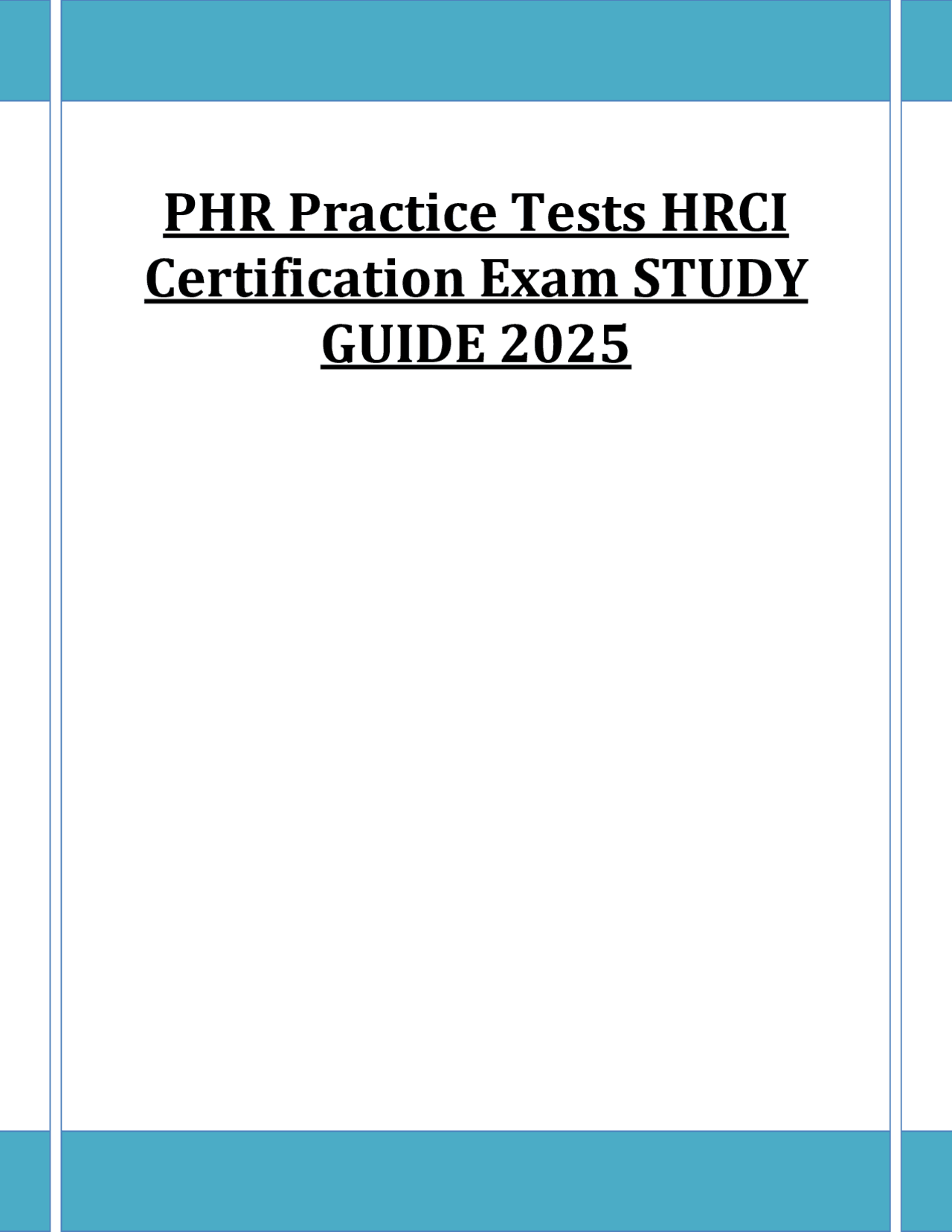 PHR Practice Tests HRCI Certification Exam STUDY GUIDE 2025 | Exams ...