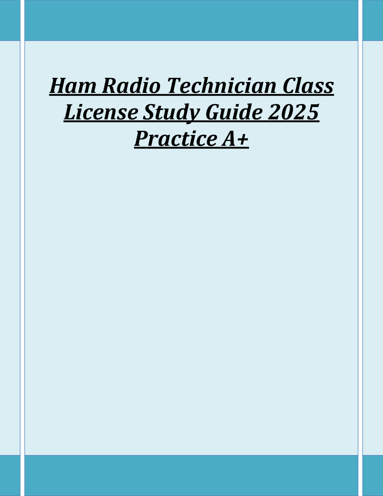 Ham Radio Technician Class License Study Guide 2025 Practice A+ | Exams ...