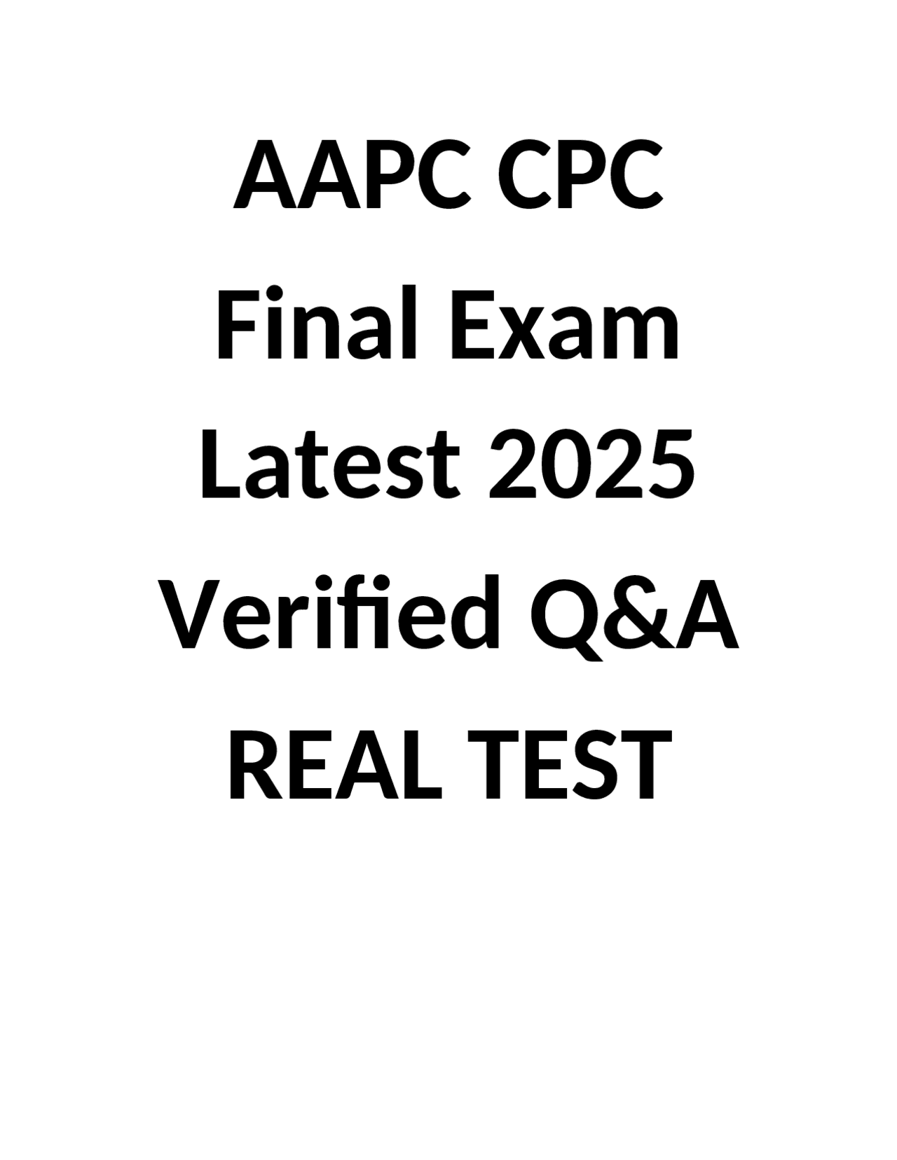 AAPC CPC Final Exam 2025 | Exams Nursing | Docsity